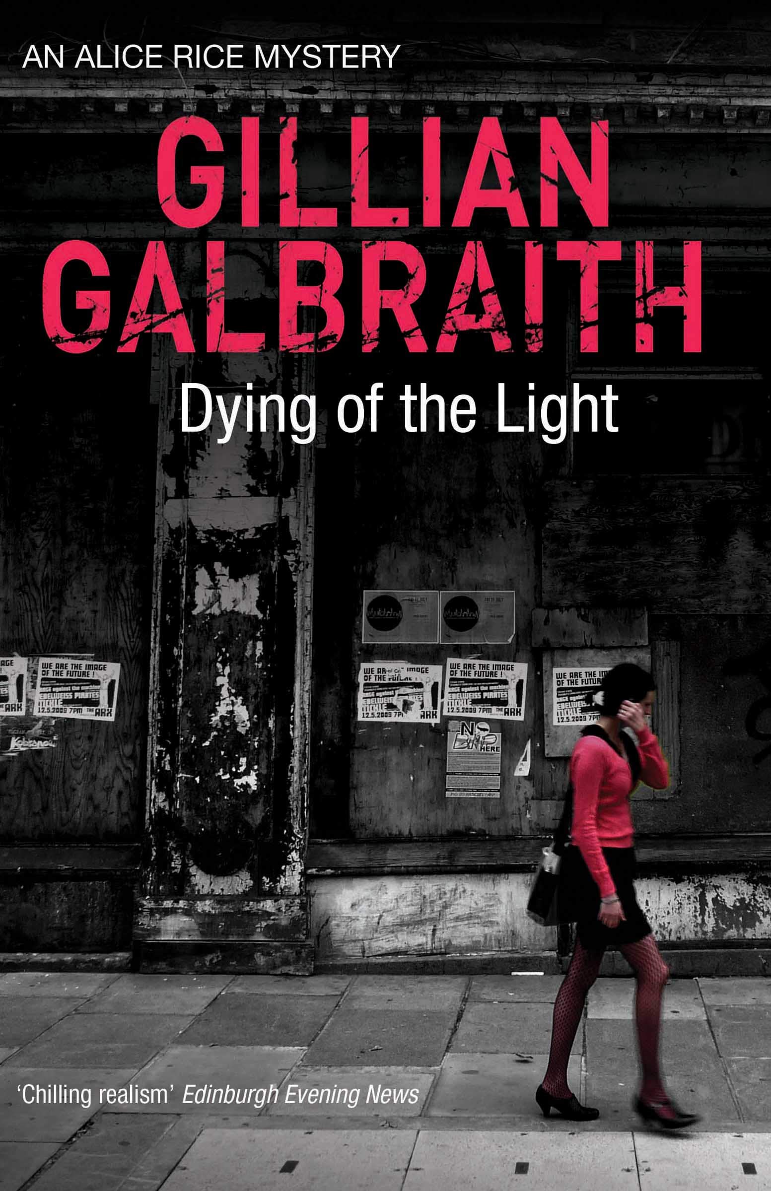 Dying of the Light: An Alice Rice Mystery by Gillian Galbraith | Goodreads