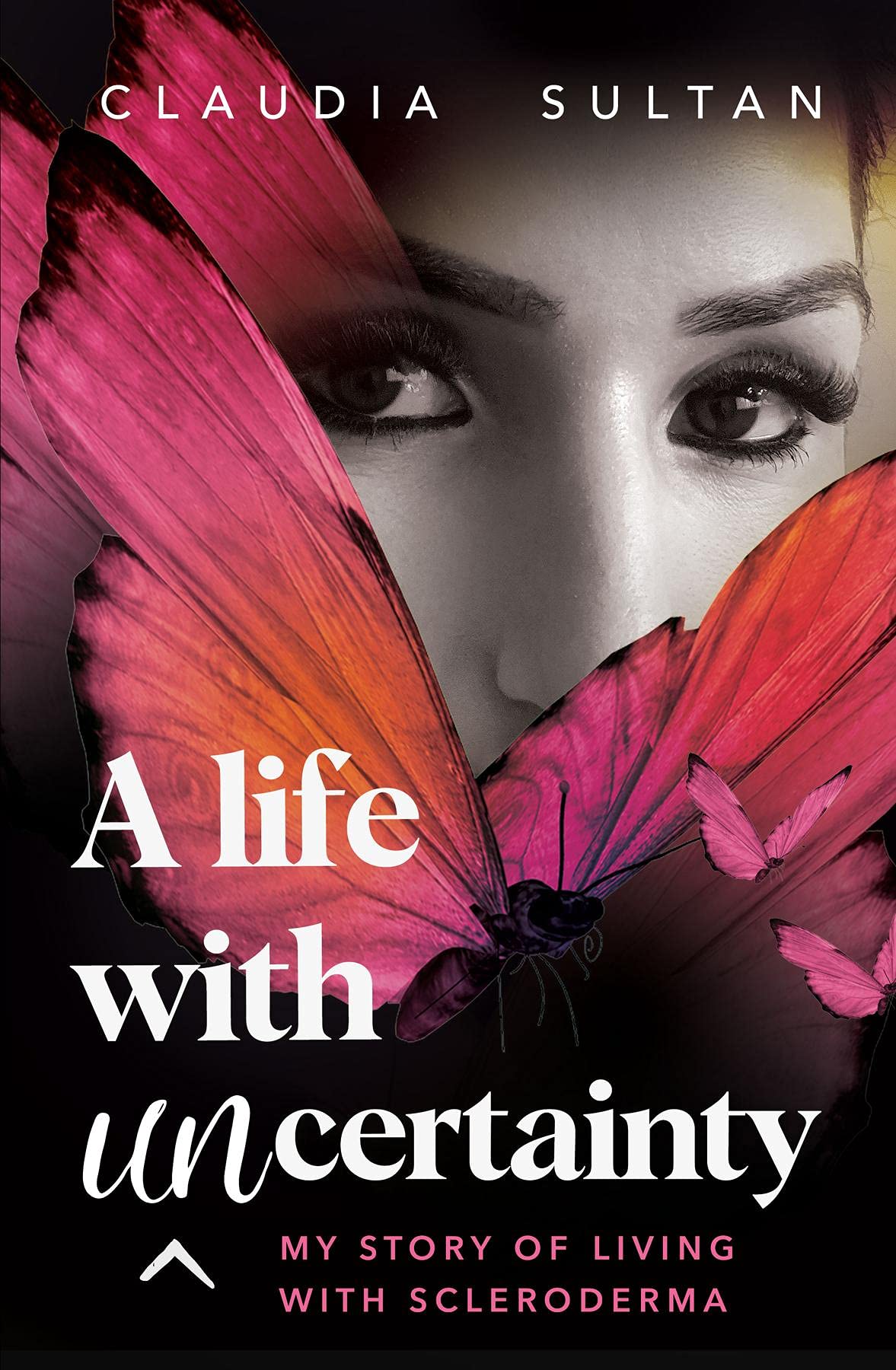 A LIFE WITH UNCERTAINTY by Claudia Sultan | Goodreads