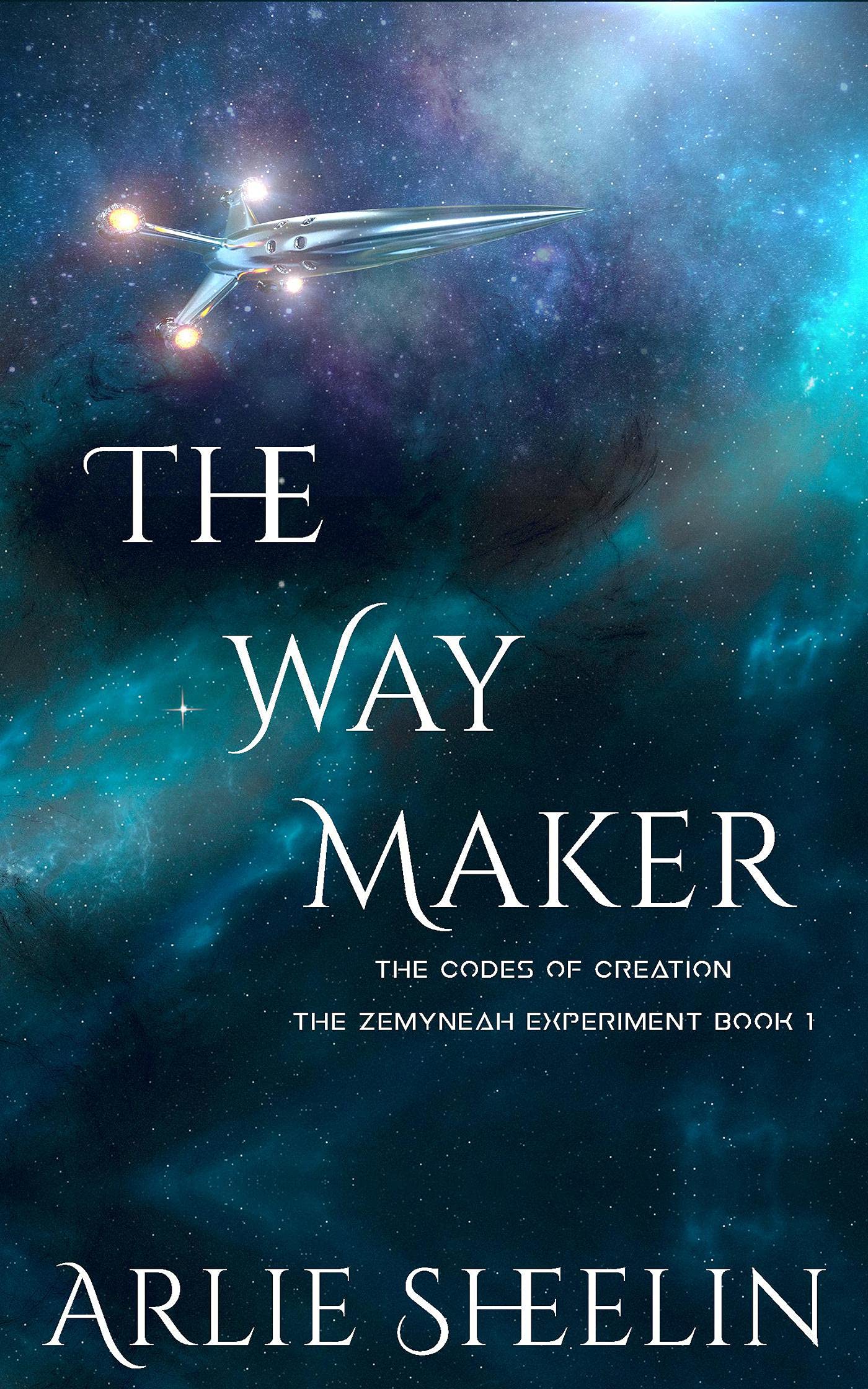 The Way Maker by Arlie Sheelin | Goodreads