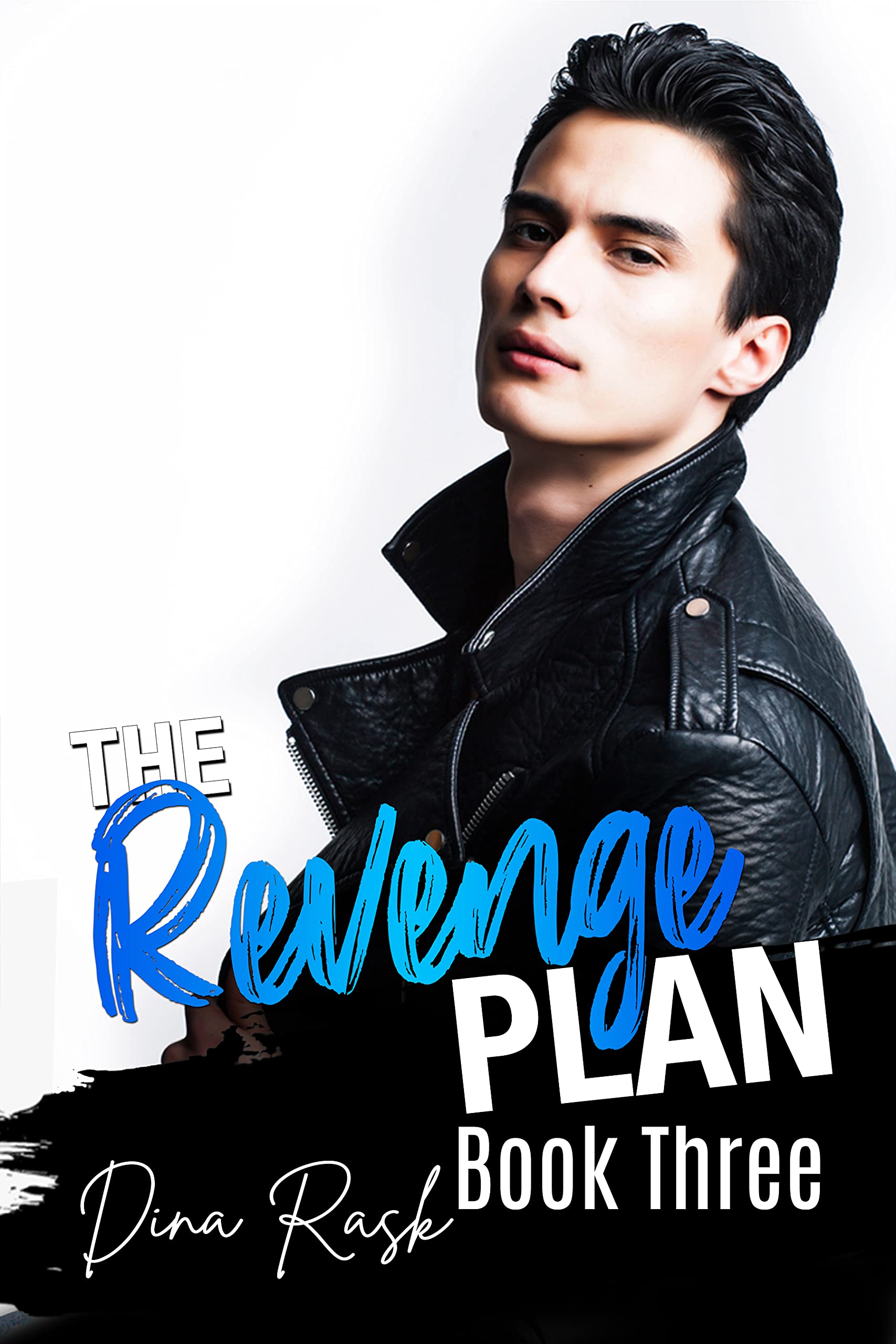 The Revenge Plan (Book Three) by Dina Rask | Goodreads