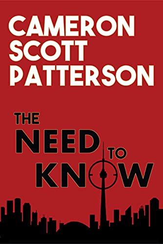 The Need to Know by Cameron Scott Patterson | Goodreads