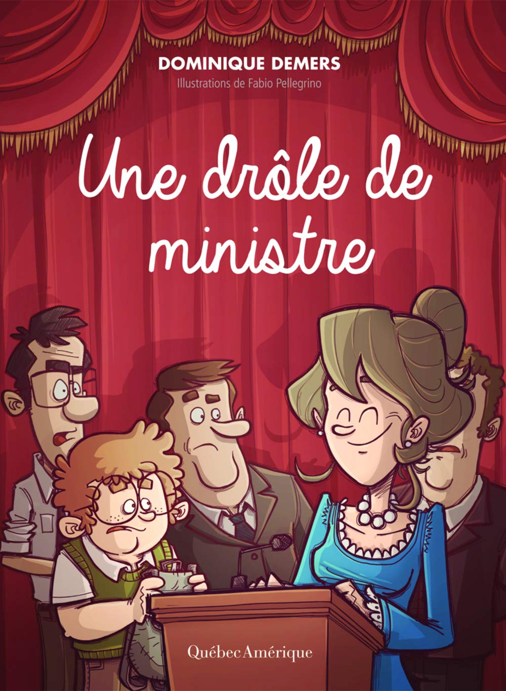 Une drôle de ministre (Mademoiselle C, #4) by Dominique Demers | Goodreads