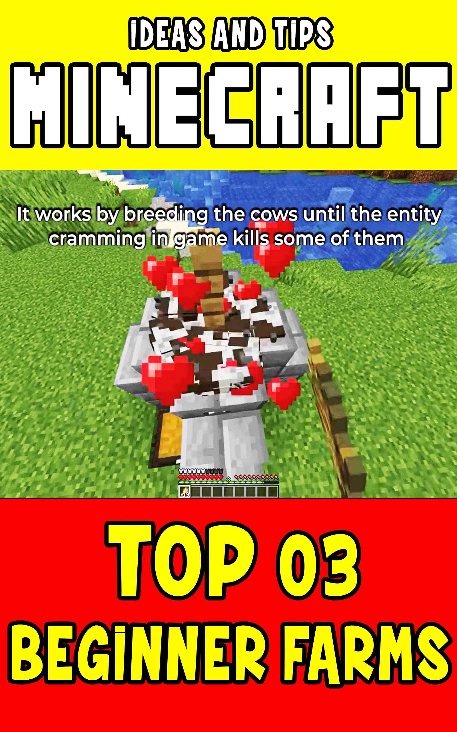 Minecraft: Top 03 Beginner Farms by Marc Barre | Goodreads