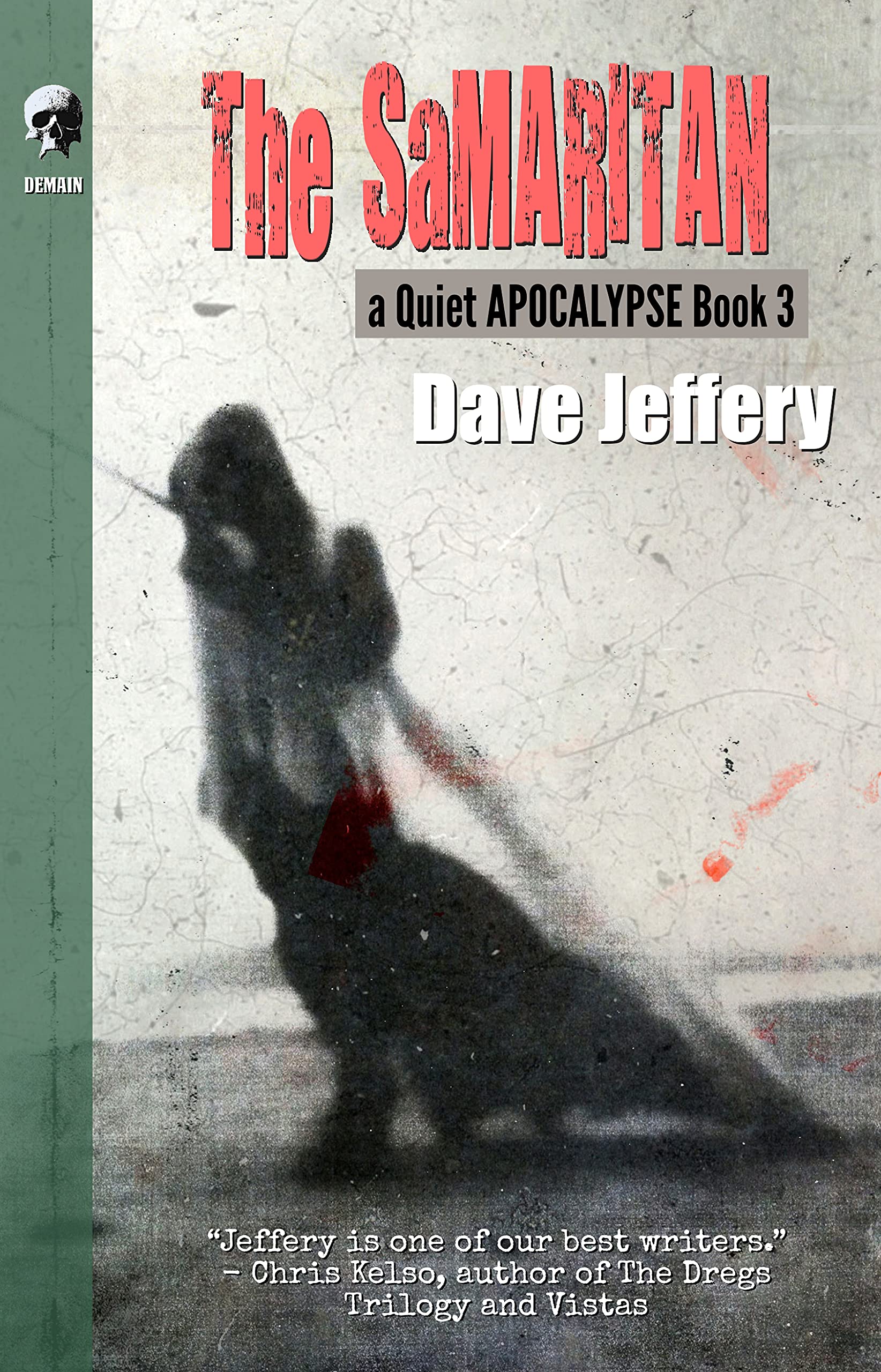 The Samaritan (A Quiet Apocalypse, #3) by Dave Jeffery | Goodreads