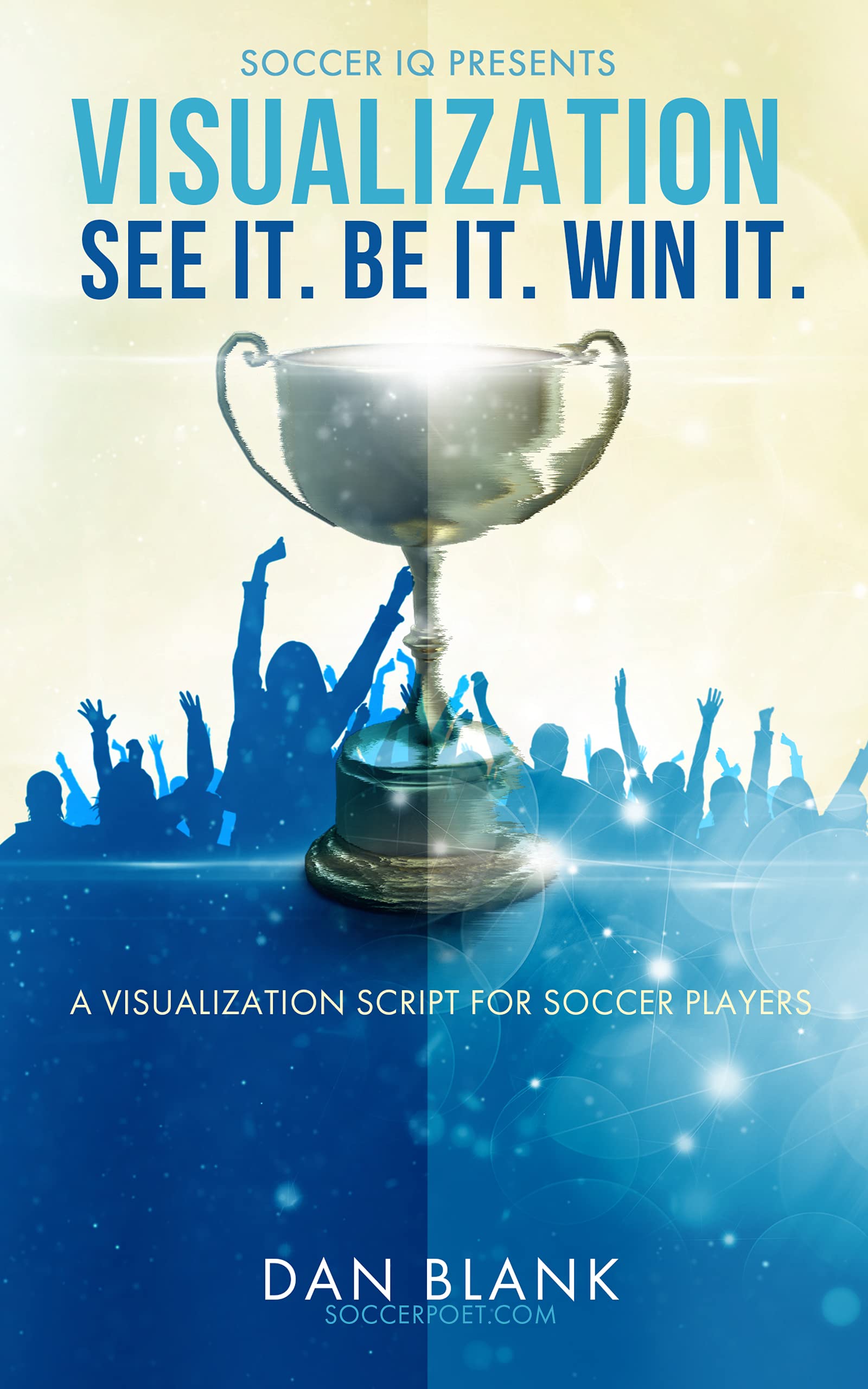 Soccer iQ Presents Visualization: See it Be it Win it - A Visualization ...