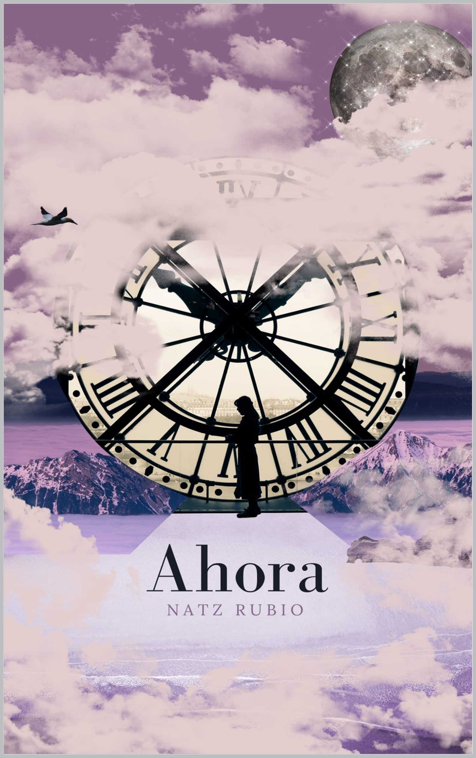 Ahora. (Spanish Edition) by Natalia Rubio | Goodreads