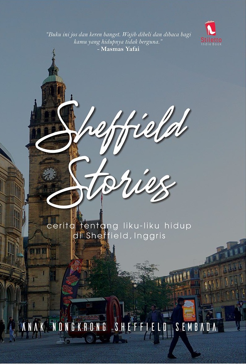 Sheffield Stories by Anak Nongkrong Sheffield Sembada | Goodreads