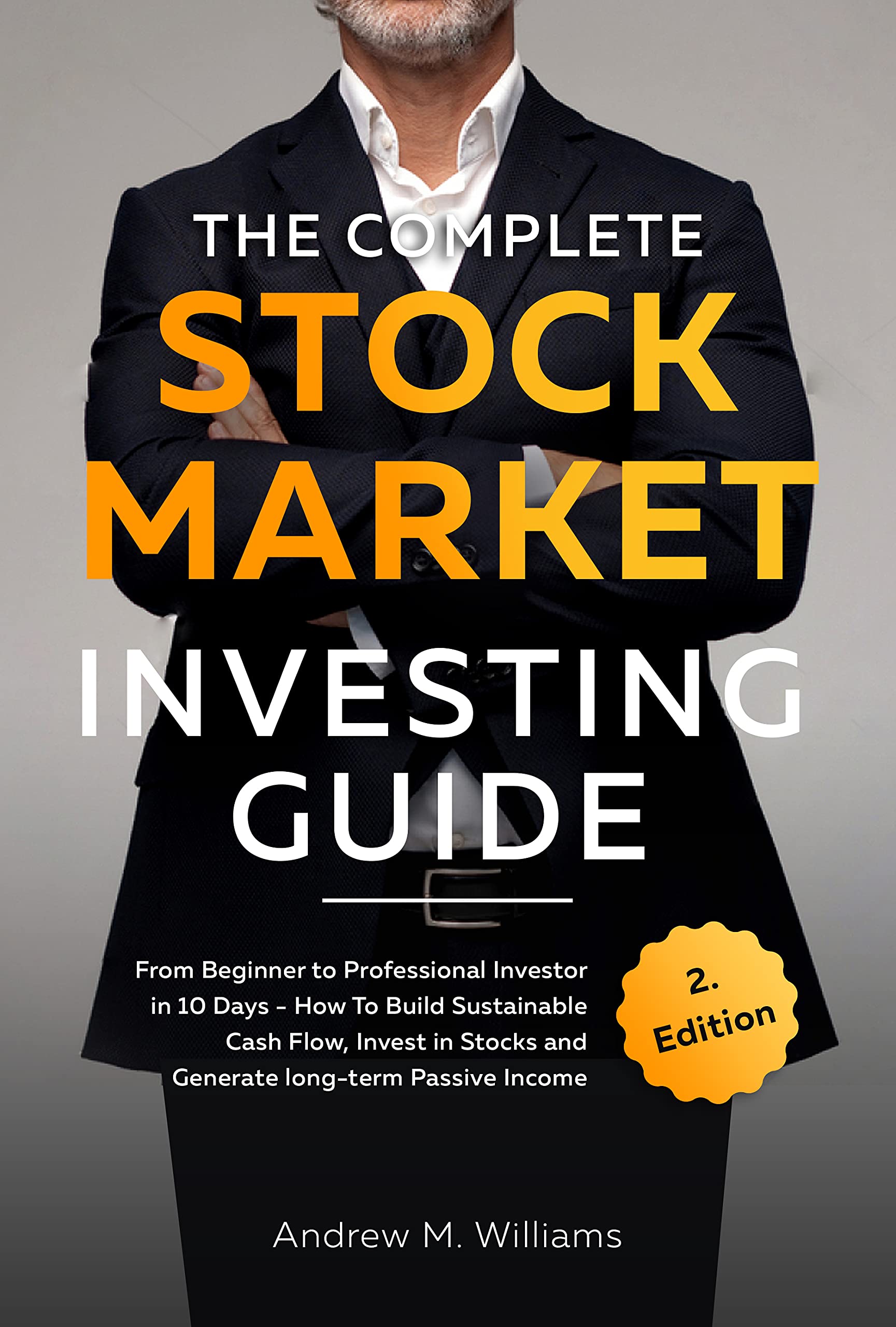 The Complete Stock Market Investing Guide: From Beginner to ...