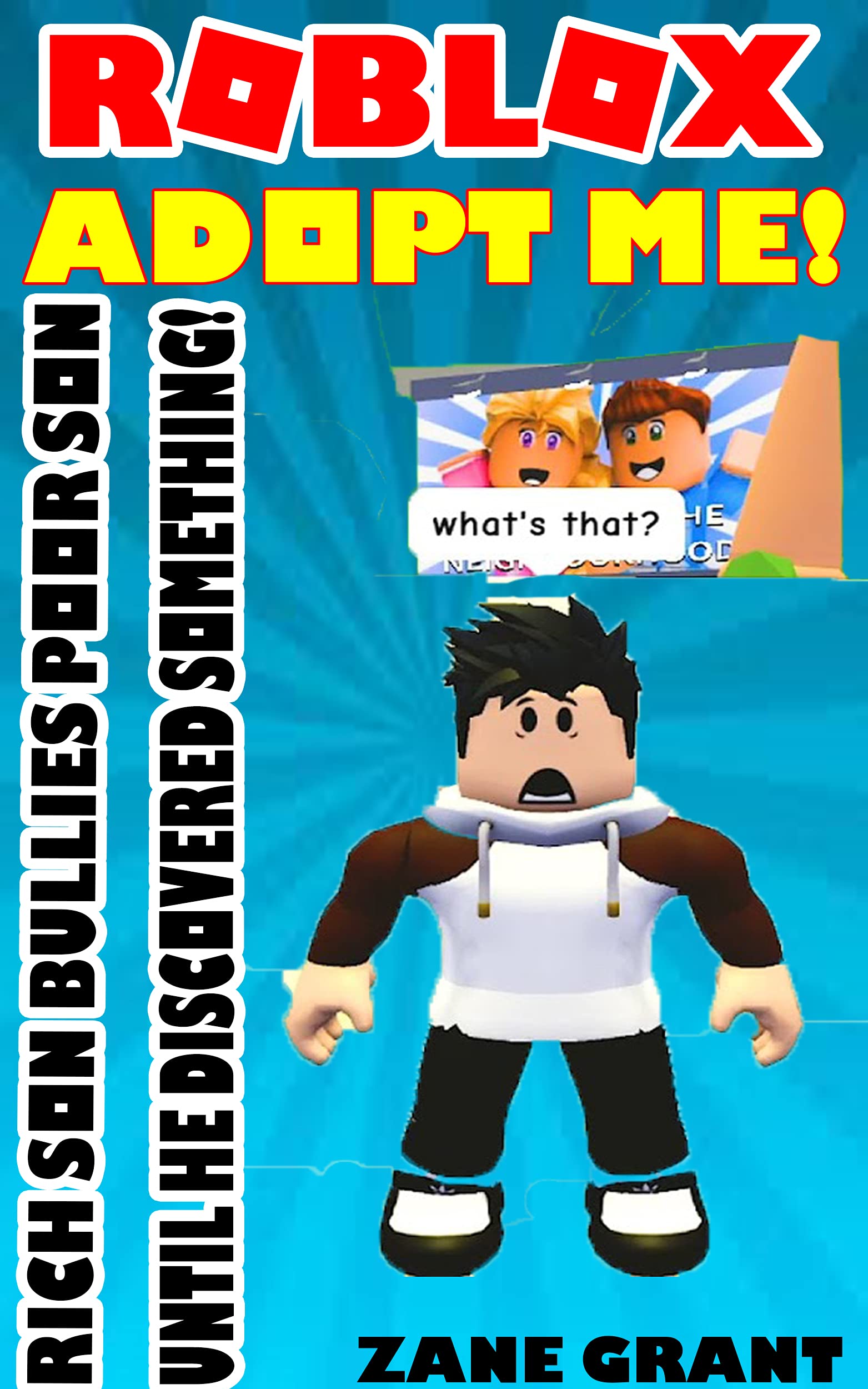 (Unofficial) Adopt Me Roblox stories comic: Rich Son Bullies Poor Son ...