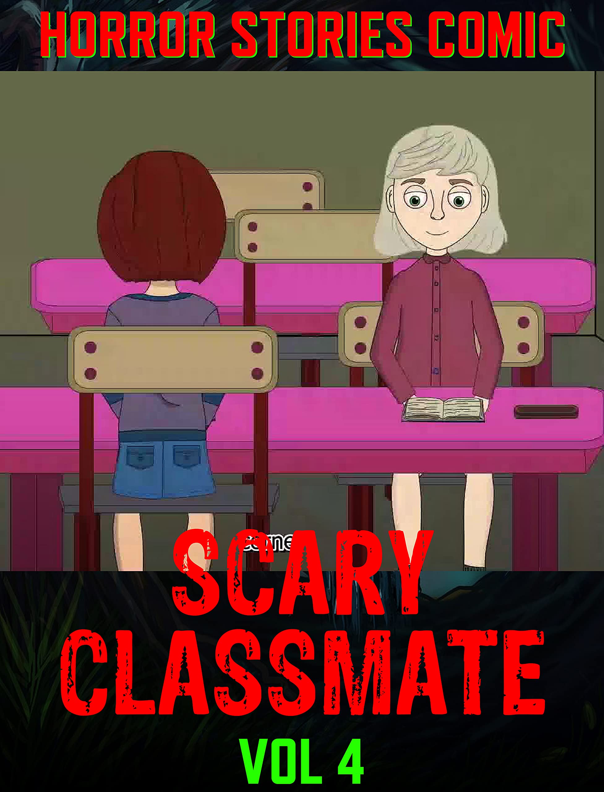 Horror Stories Comic: Scary Classmate Chapter 4 by Edd Reichert | Goodreads