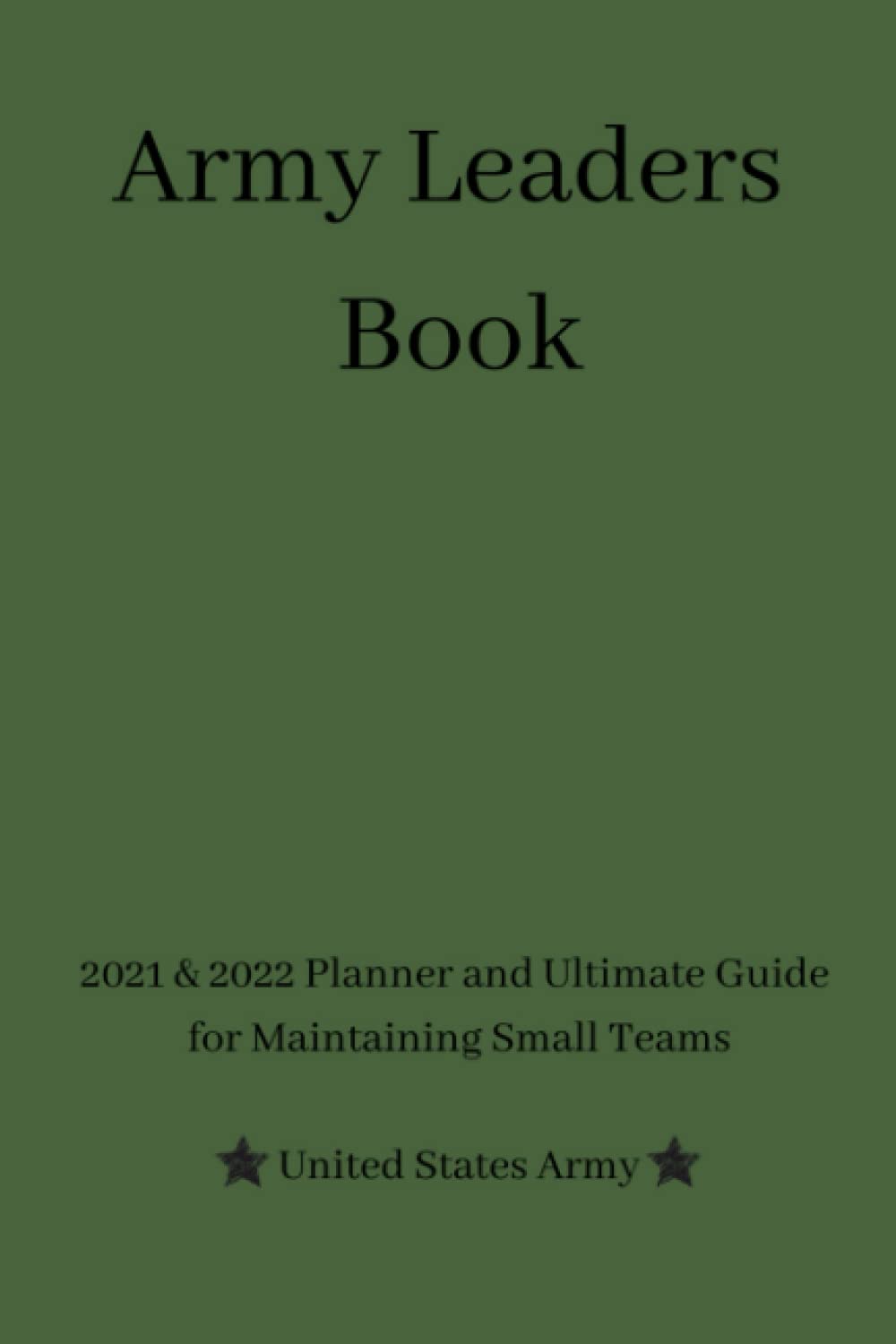 Army Leaders Book: Military Notebook | NCO Creed | Soldiers Creed ...