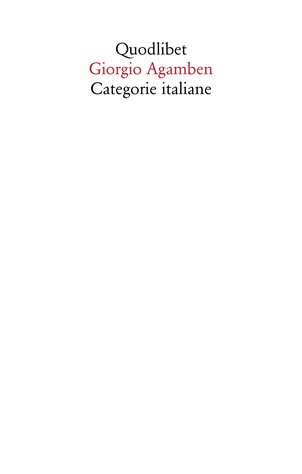 Categorie italiane by Giorgio Agamben | Goodreads