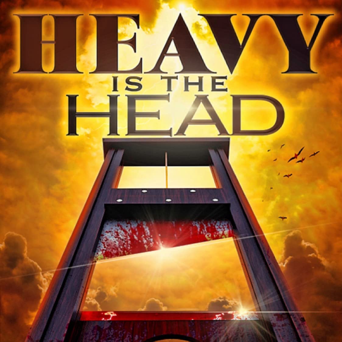 Heavy is the Head by C.J Hudson | Goodreads