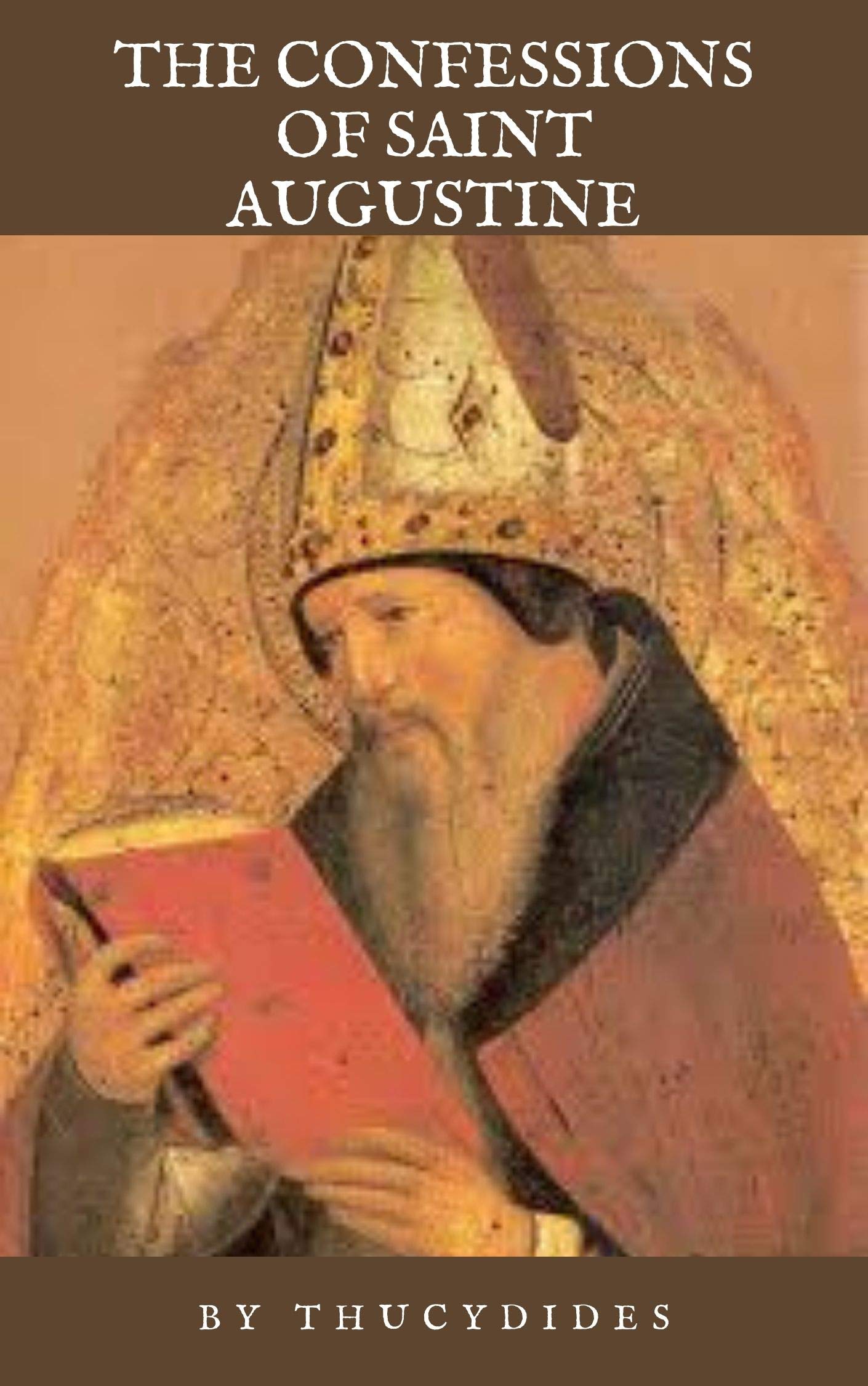 THE CONFESSIONS OF SAINT AUGUSTINE by Augustine of Hippo | Goodreads