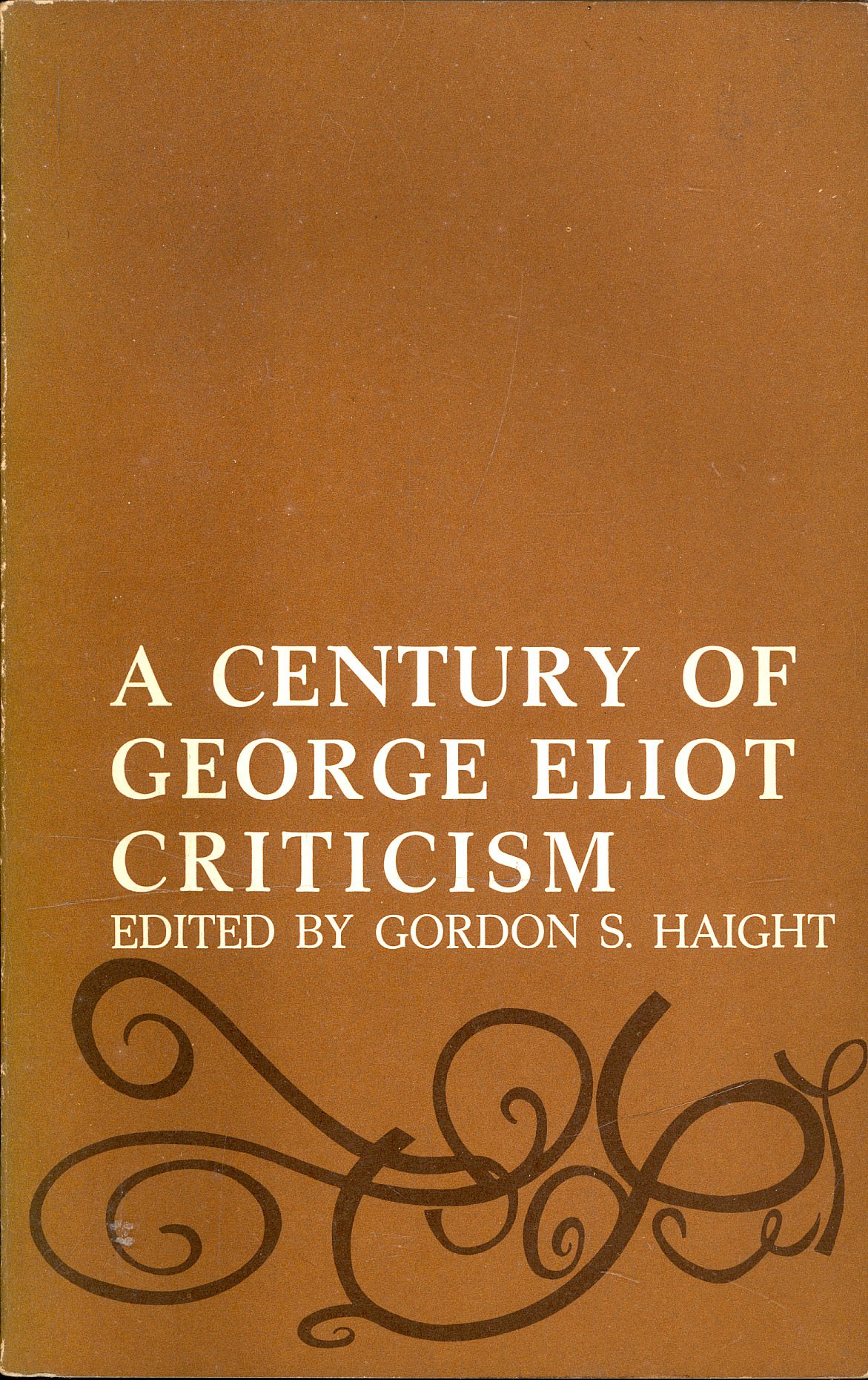 A Century of George Eliot Criticism by Gordon S. Haight | Goodreads
