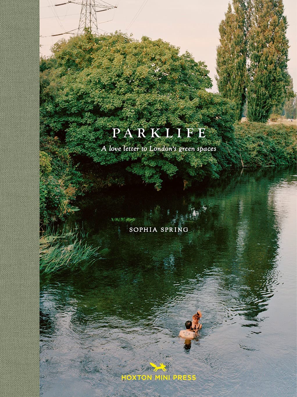 Parklife: A Love Letter to London's Green Spaces by Sophia Spring | Goodreads