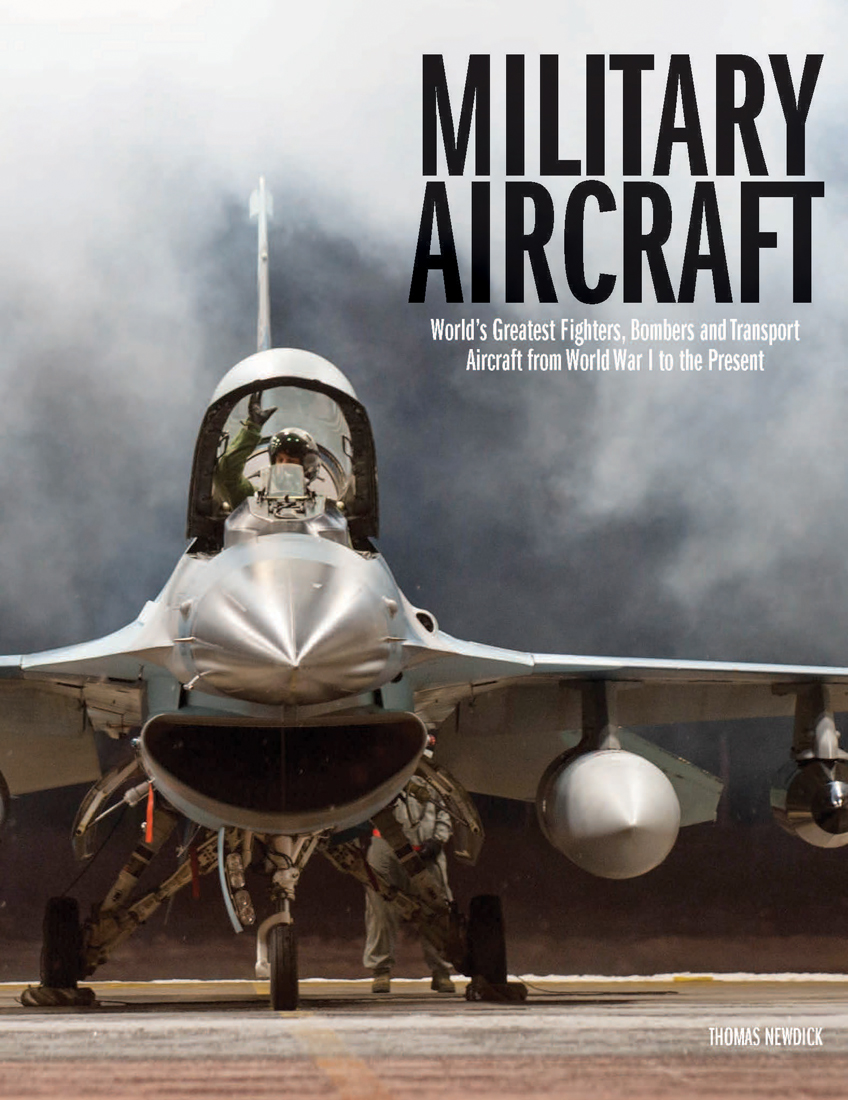 Military Aircraft: World's Greatest Fighters, Bombers and Transport ...