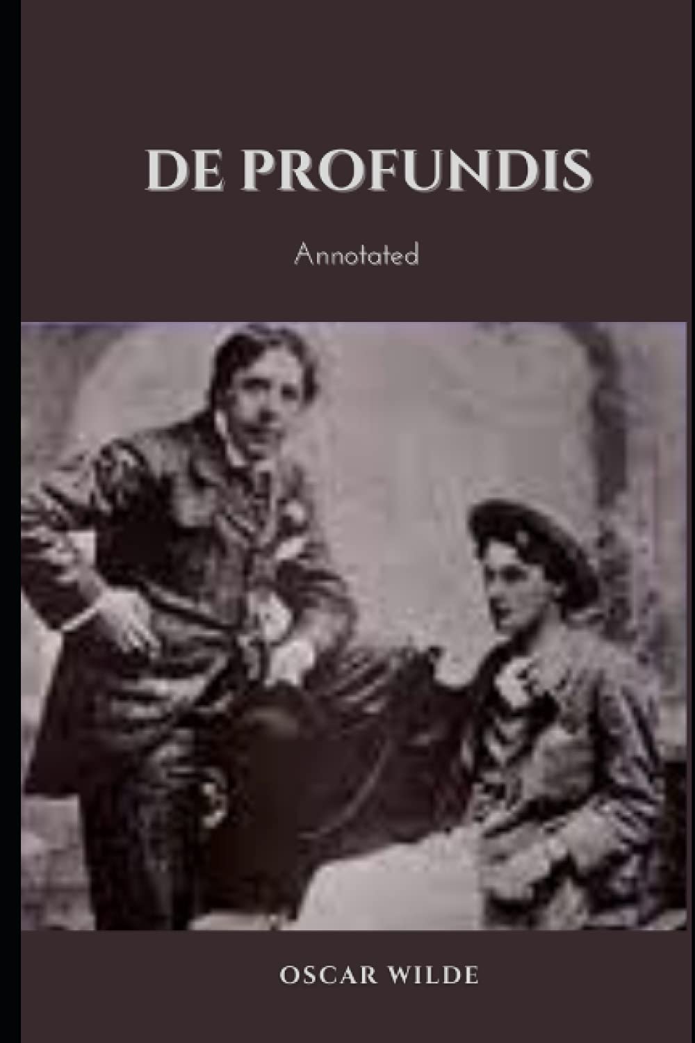 De Profundis Annotated by Oscar Wilde | Goodreads