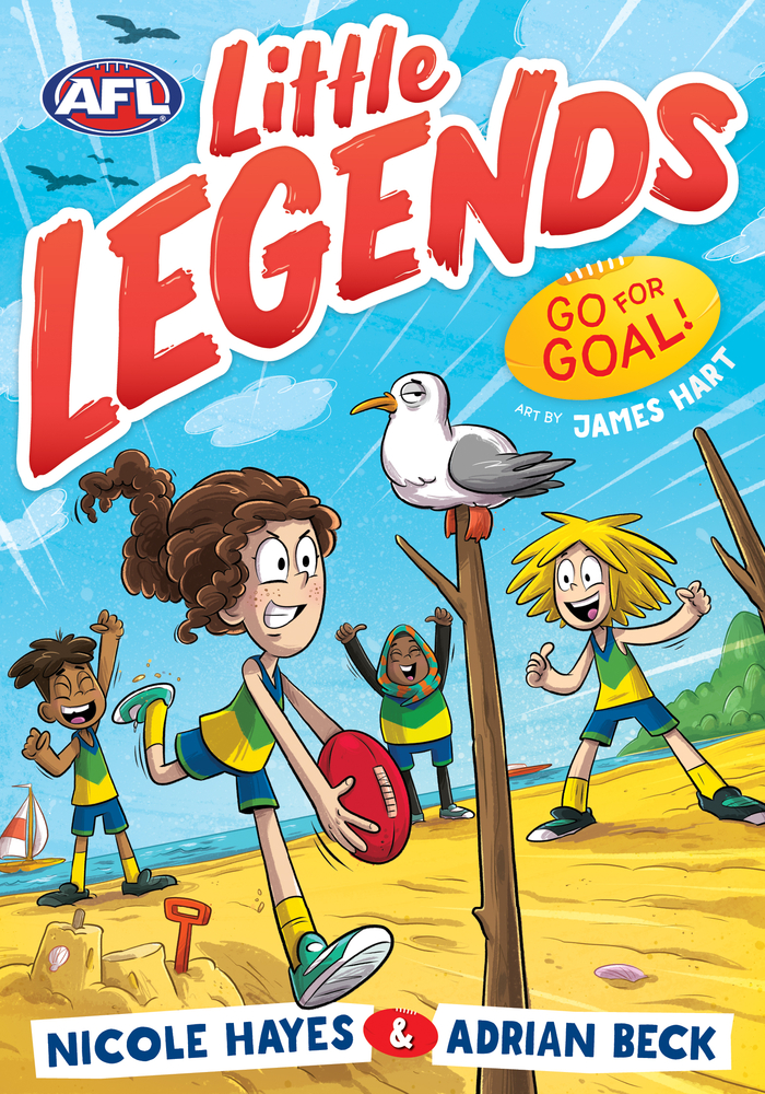 Go for Goal! (3) (AFL Little Legends) by Nicole Hayes | Goodreads