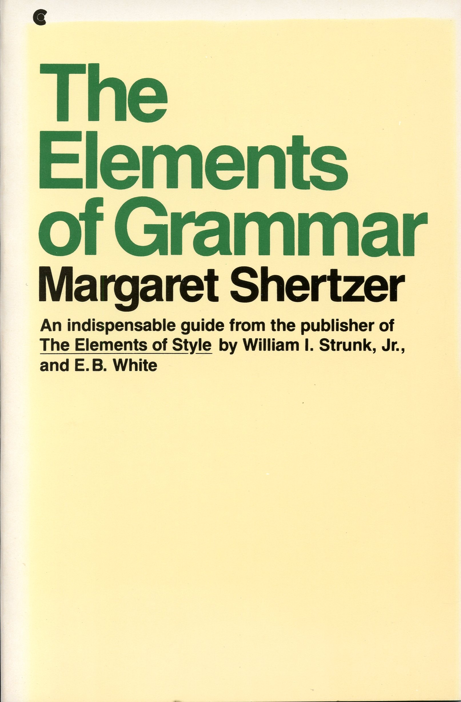 The Elements of Grammar by Shertzer | Goodreads