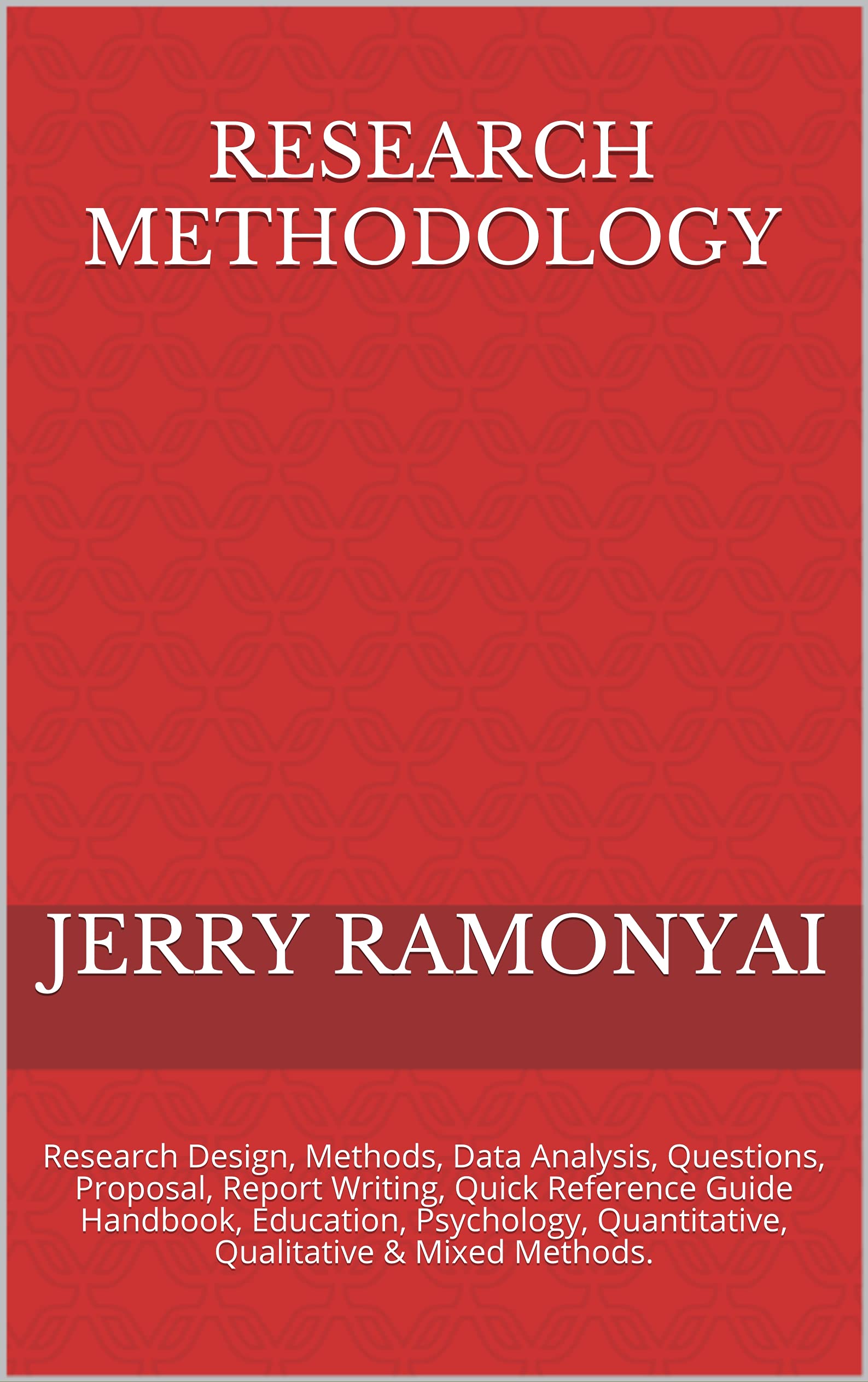 Research Methodology: Research Design, Methods, Data Analysis ...