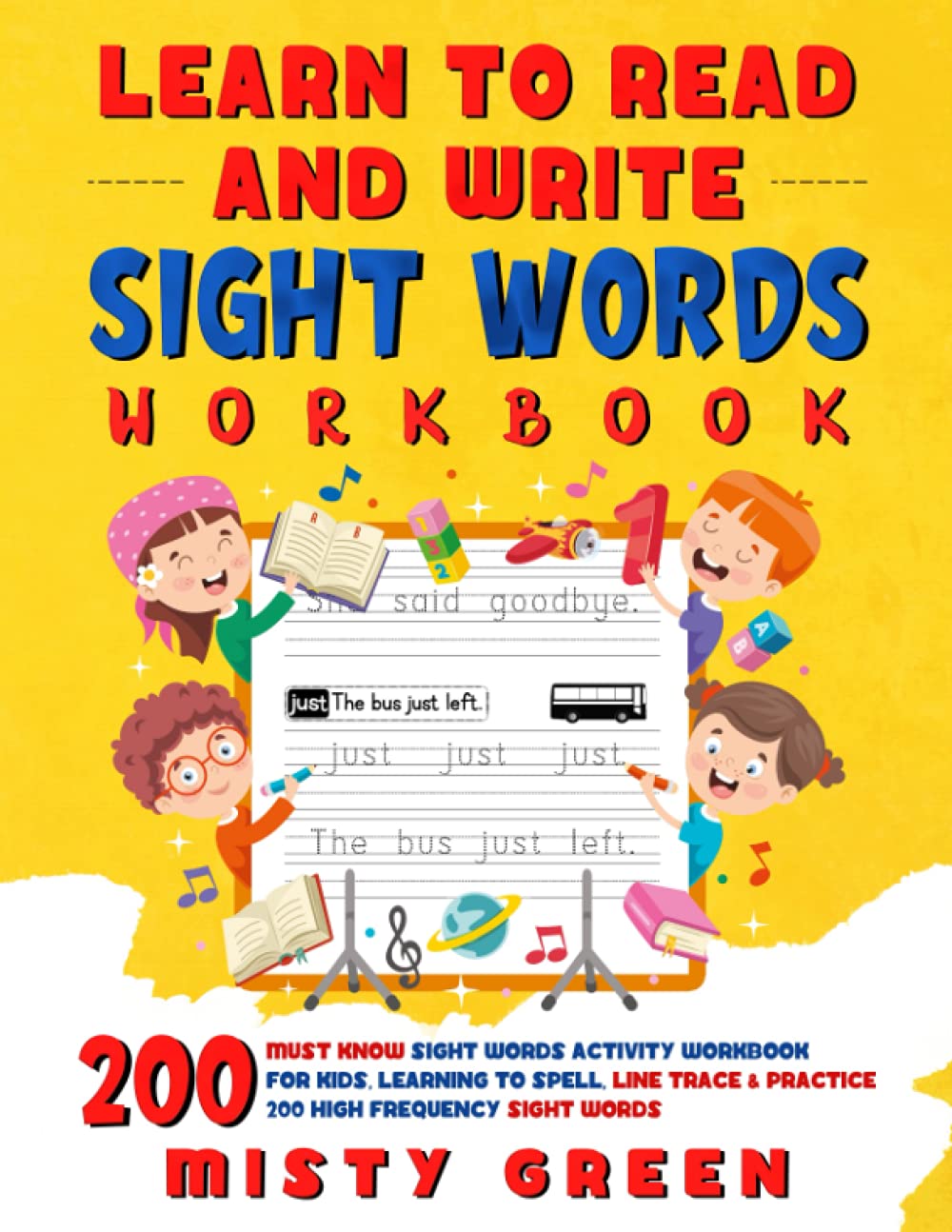 Learn To Read And Write Sight Words Workbook: 200 Must Know Sight Words ...