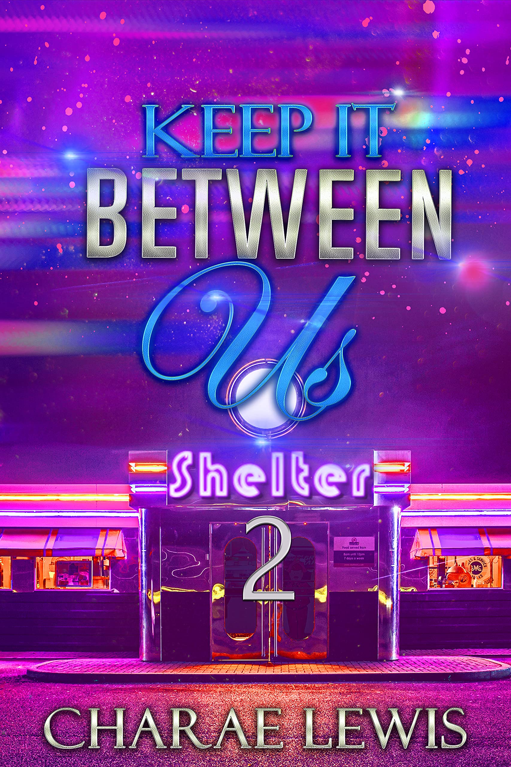 Keep It Between Us 2: The Finale by Charae Lewis | Goodreads