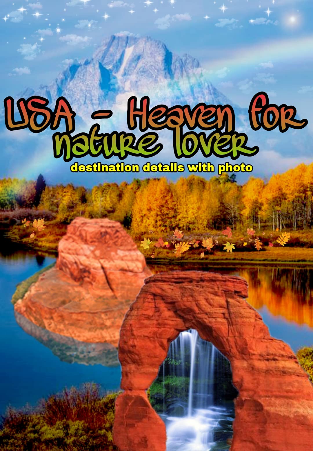 USA - Heaven for nature lover : All america natural destination ...
