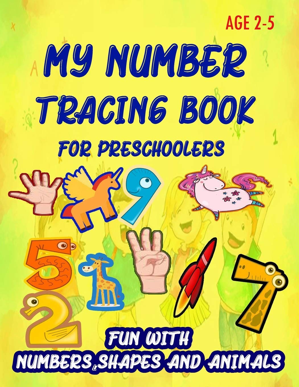 My Number Tracing Book For Preschoolers Give Your Child All The