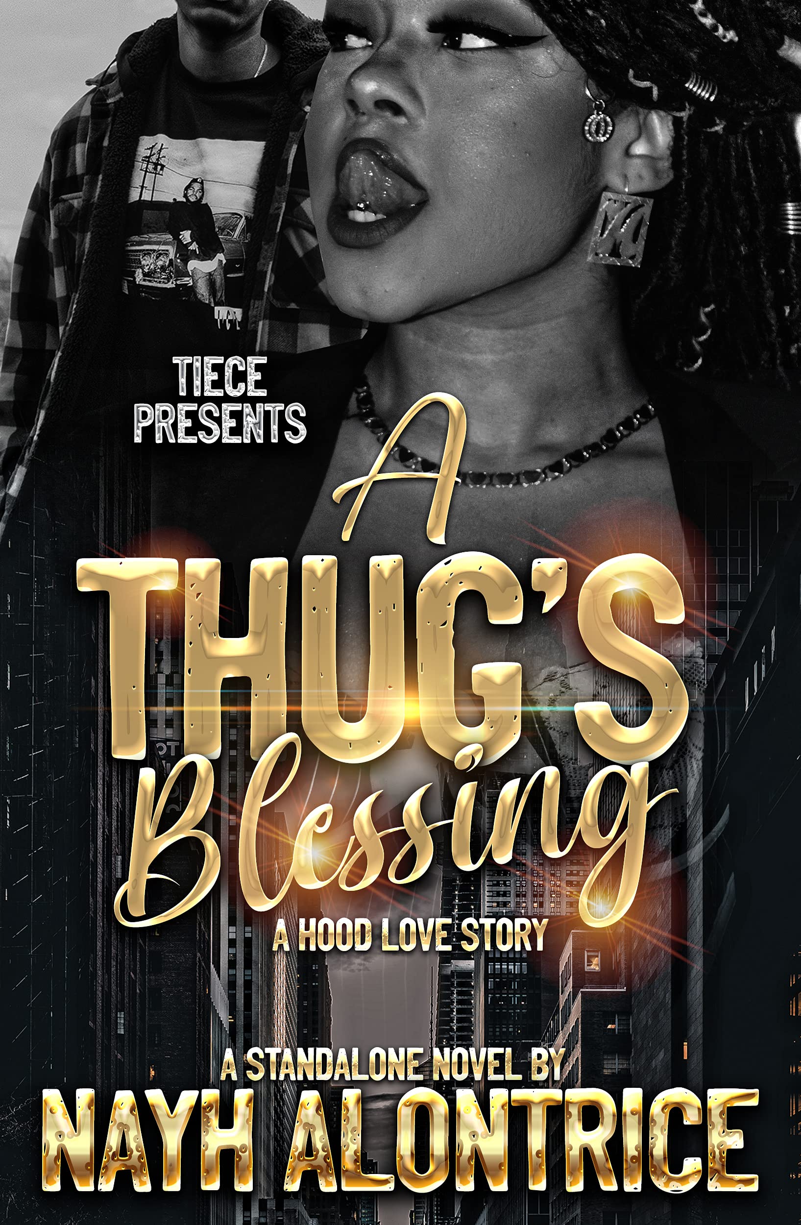 A Thug's Blessing: A Standalone, Hood Love Story by Nayh Alontrice ...