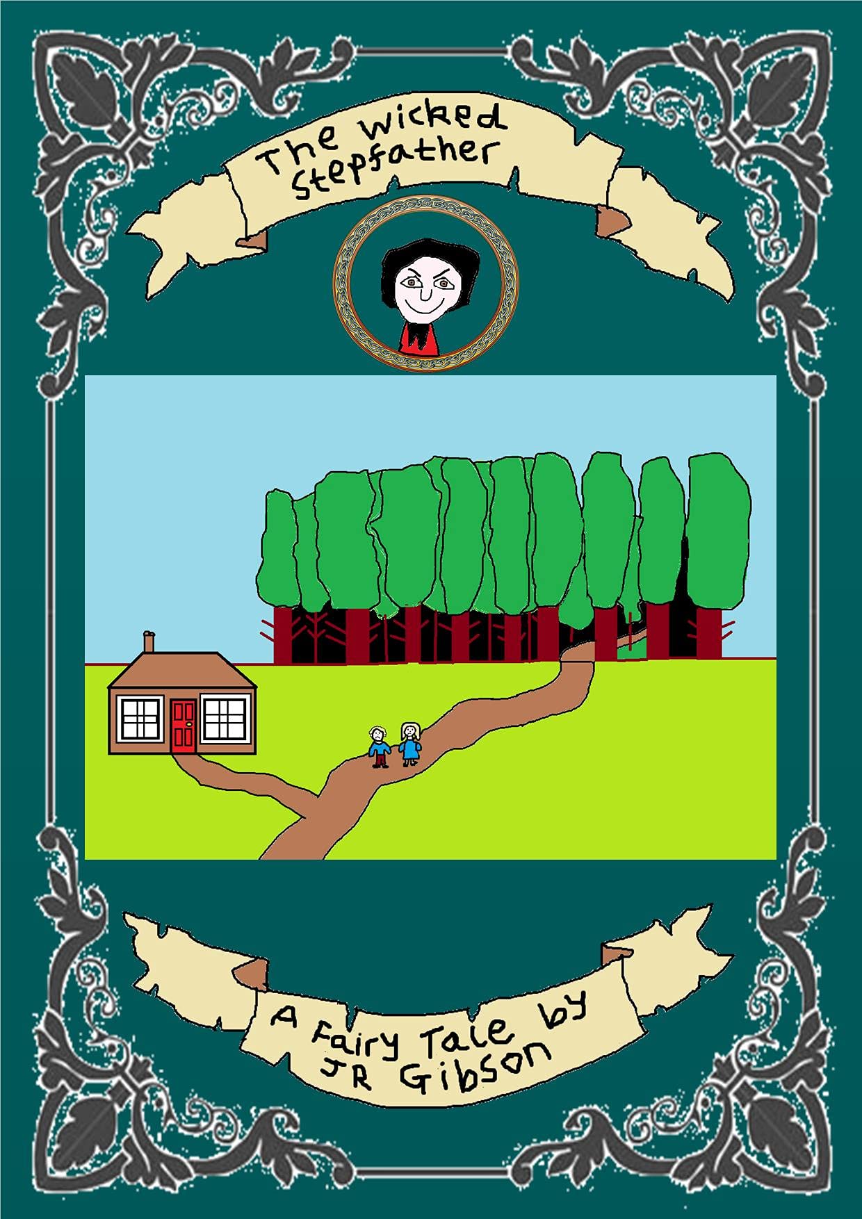 The Wicked Stepfather: Children's fairy tales for beginners: Bedtime ...