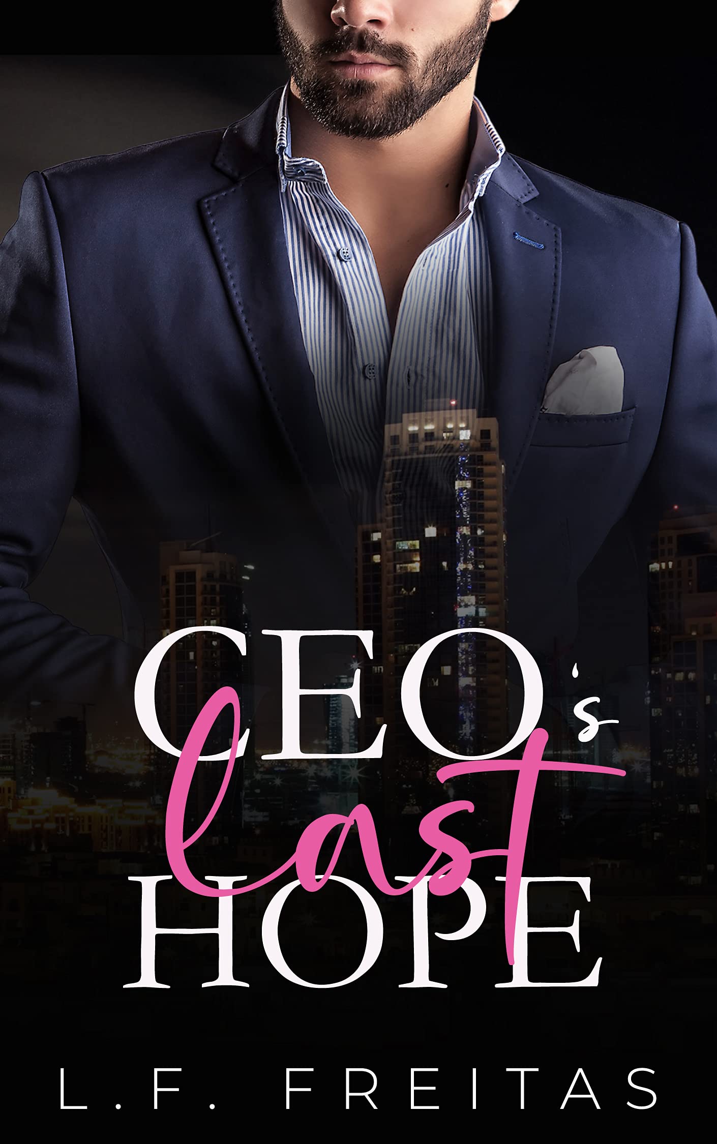 CEO's Last Hope by LF Freitas | Goodreads