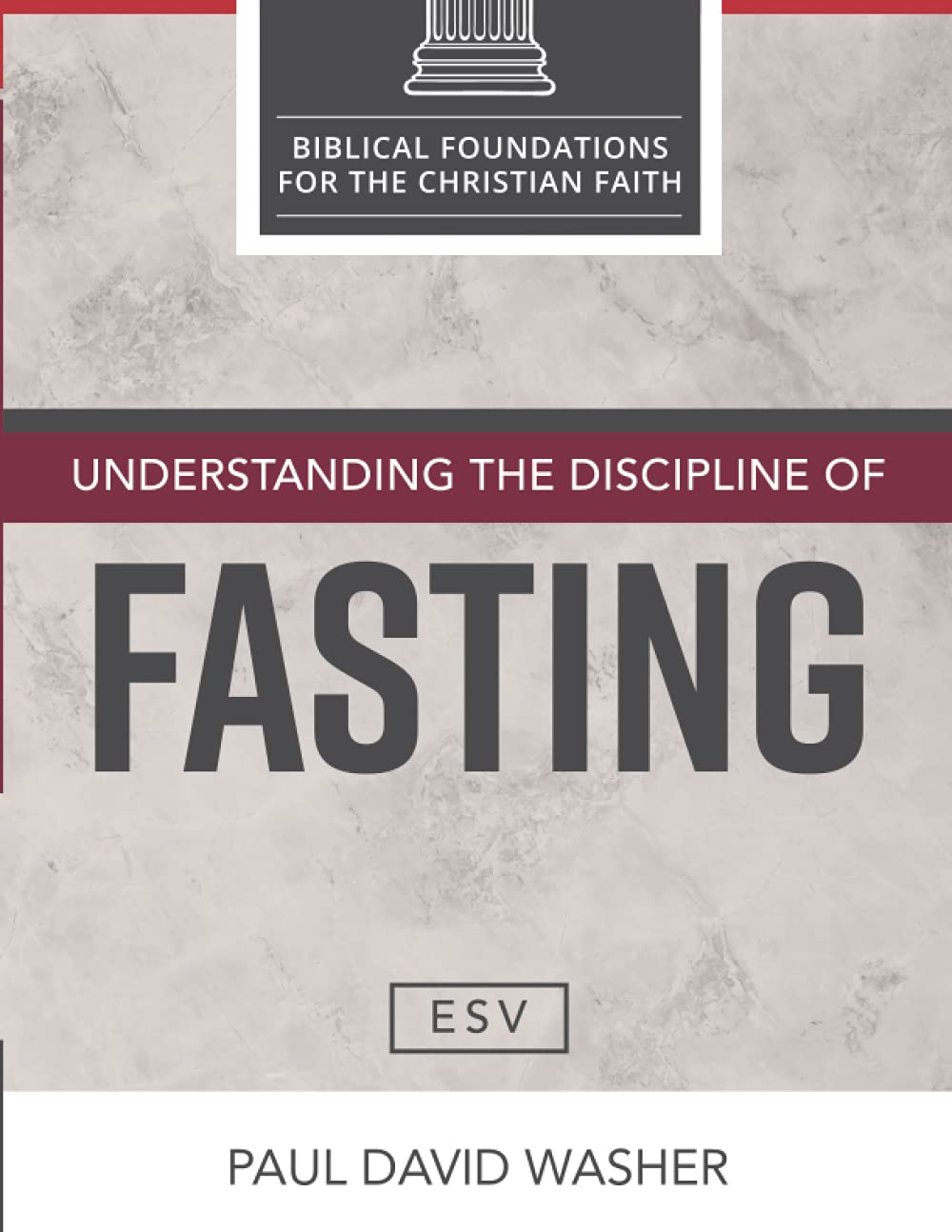 Understanding the Discipline of Fasting [ESV Edition] by Paul David ...