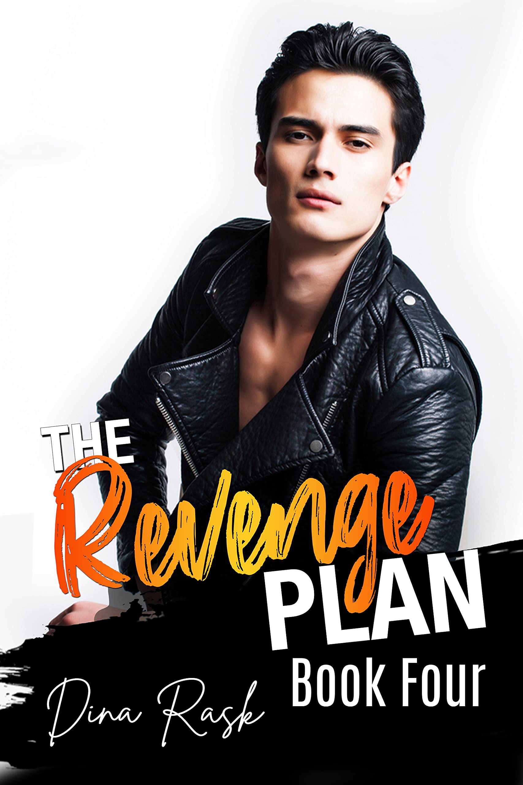 The Revenge Plan (Book Four) by Dina Rask | Goodreads