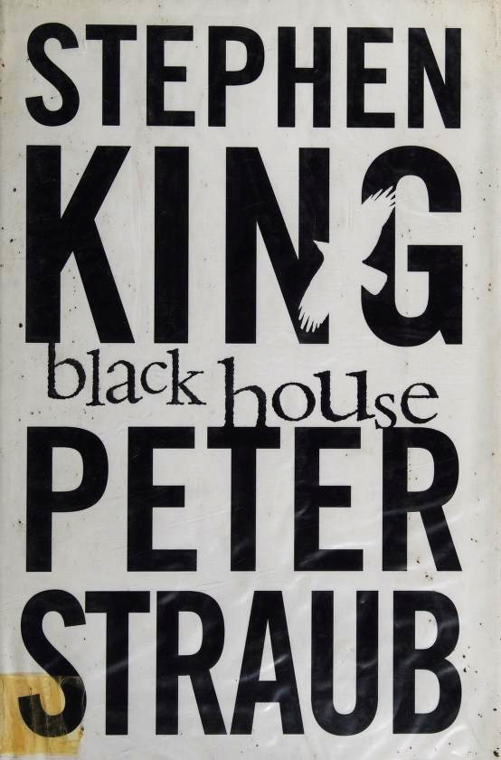 Black House by Stephen King | Goodreads