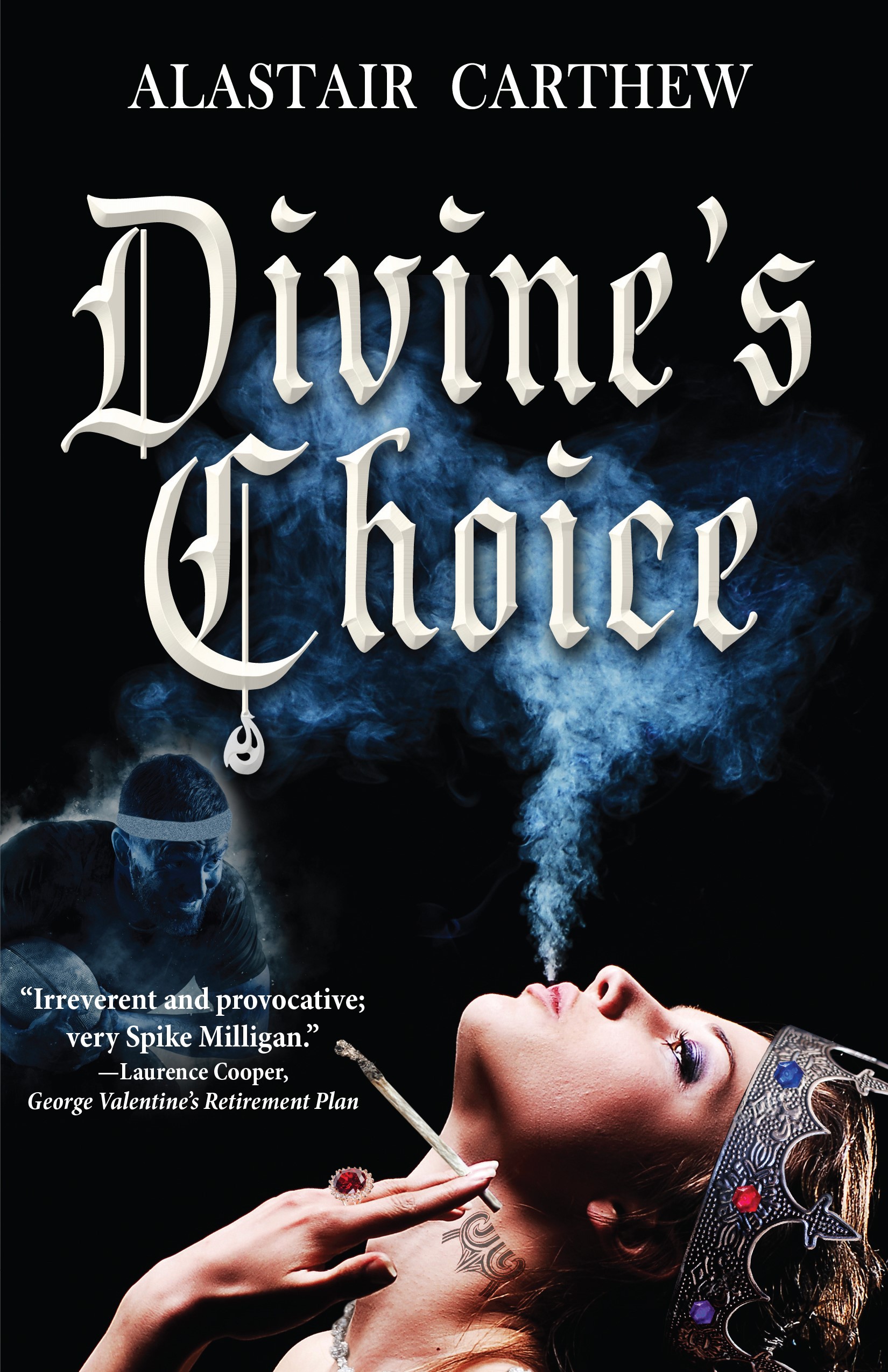 Divine's Choice by Alastair Carthew | Goodreads
