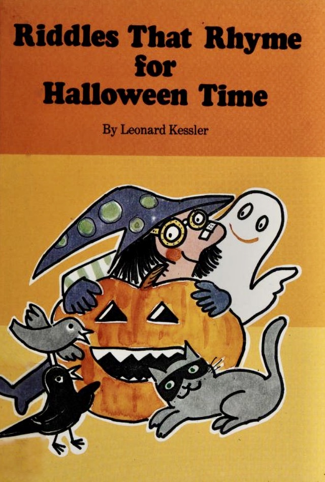 Riddles That Rhyme for Halloween Time by Leonard Kessler | Goodreads
