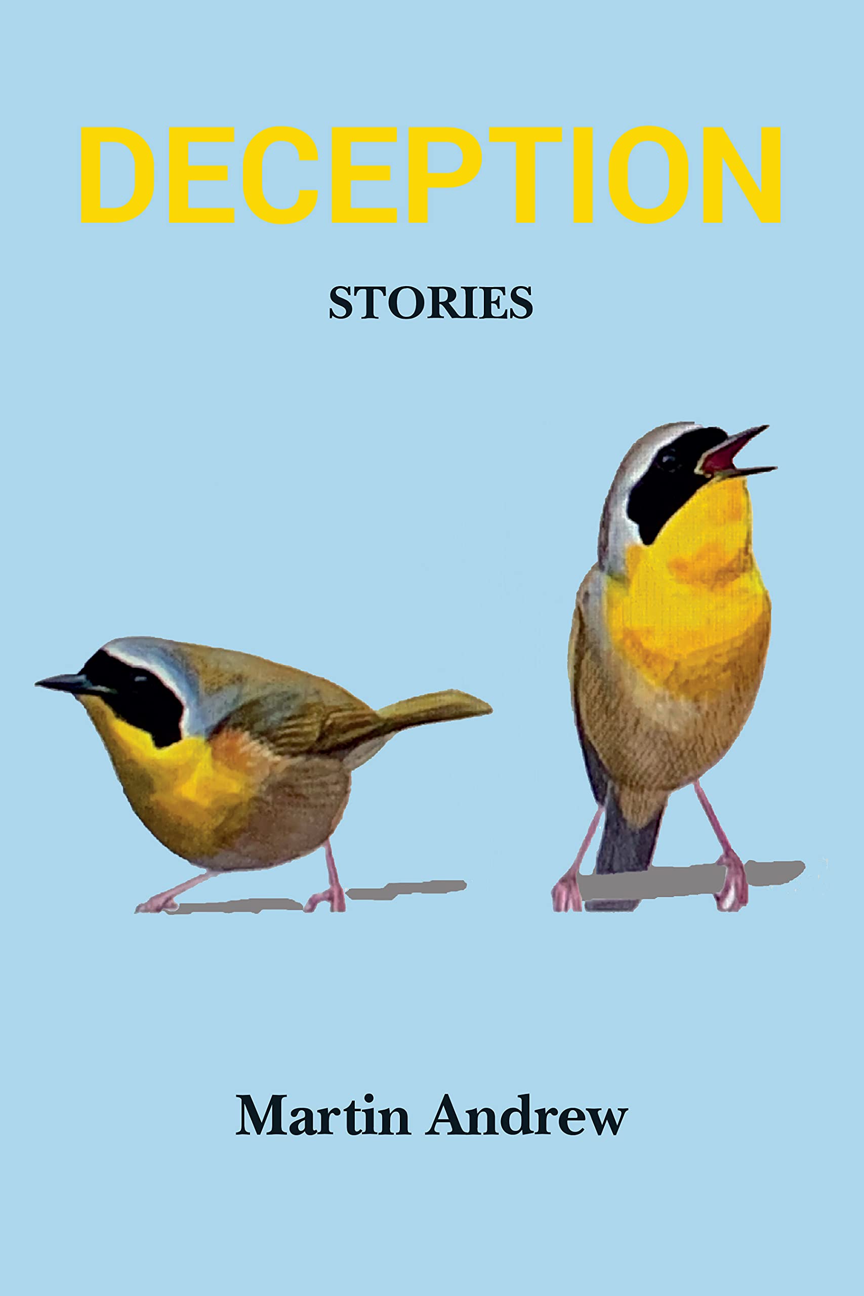 Deception : Stories by Martin Andrew | Goodreads