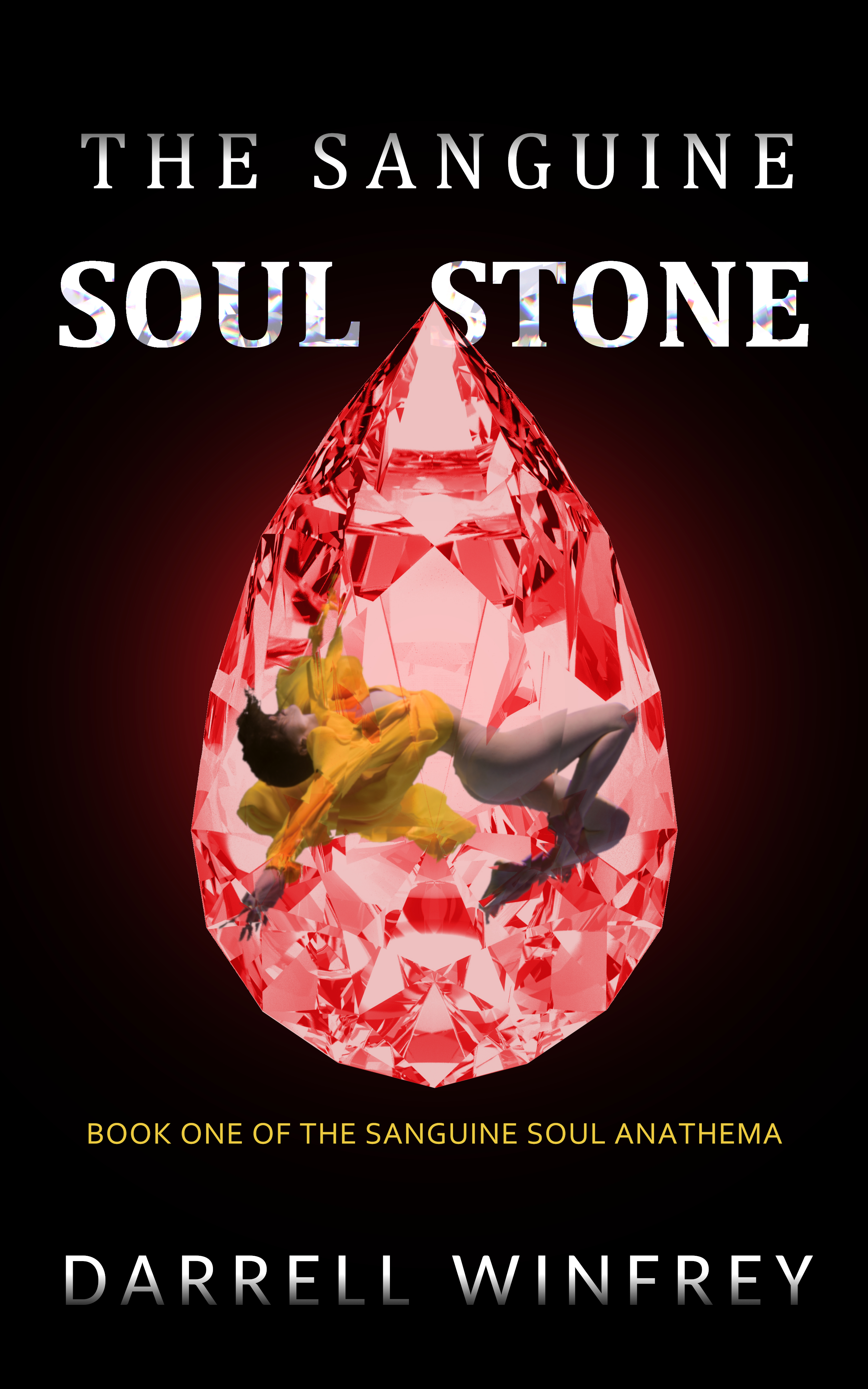 The Sanguine Soul Stone by Darrell Winfrey | Goodreads