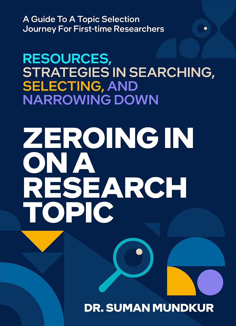 A Guide to a Topic Selection Journey for First-time Researchers ZEROING ...