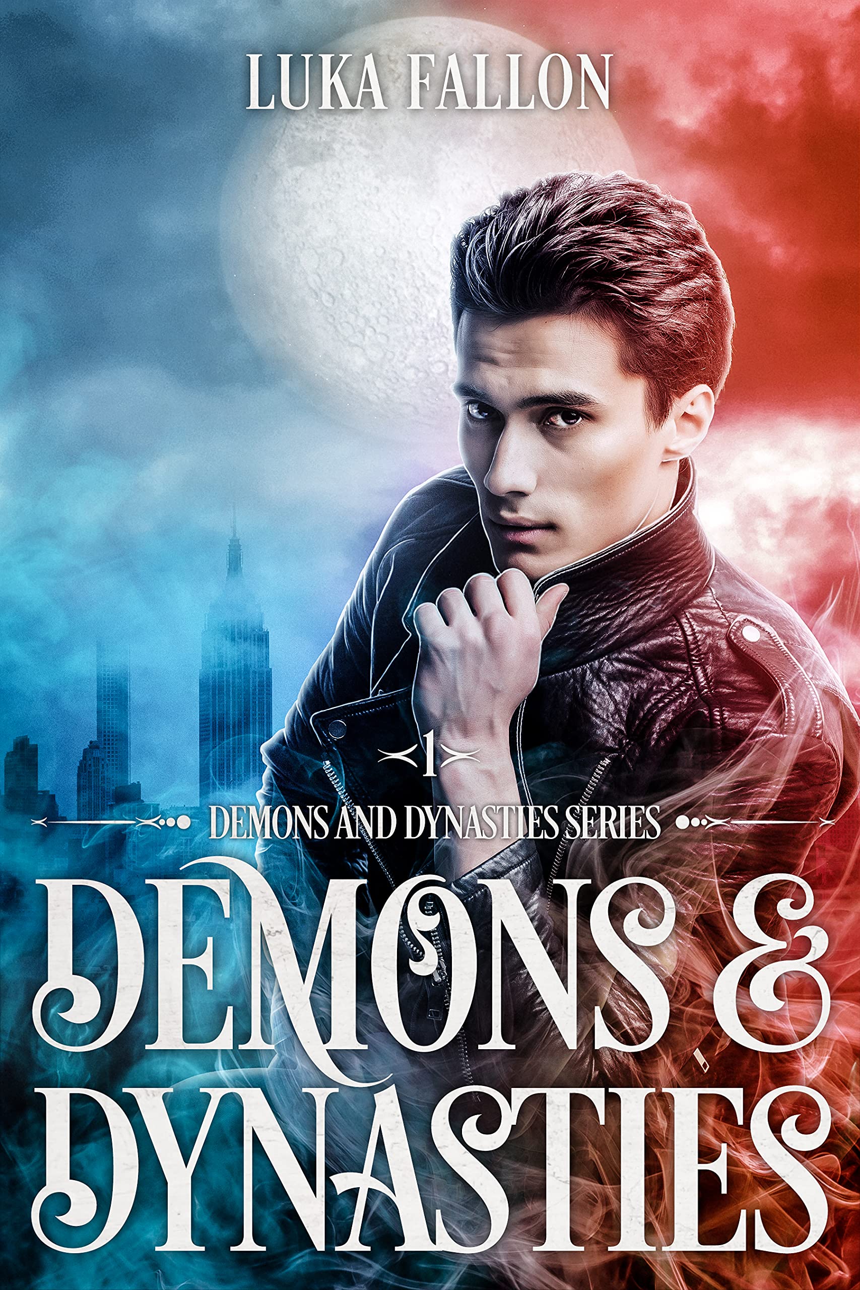 Demons & Dynasties (Demons & Dynasties, #1) by Luka Fallon | Goodreads