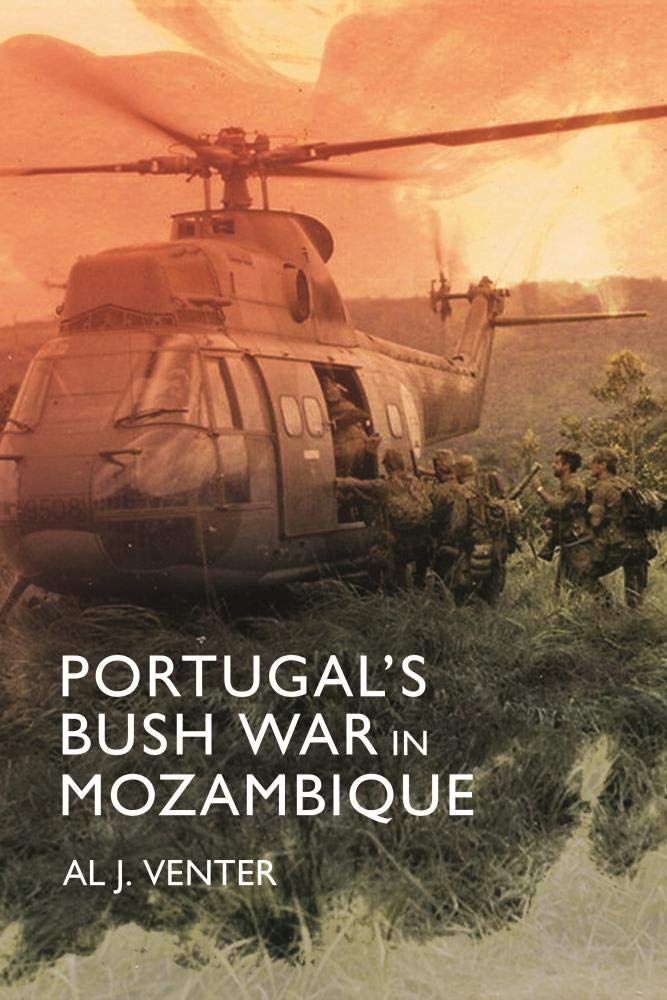 Portugal's Bush War in Mozambique by Al J. Venter | Goodreads