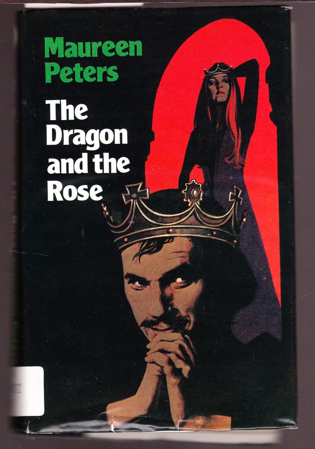 Dragon and the Rose by Maureen Peters | Goodreads