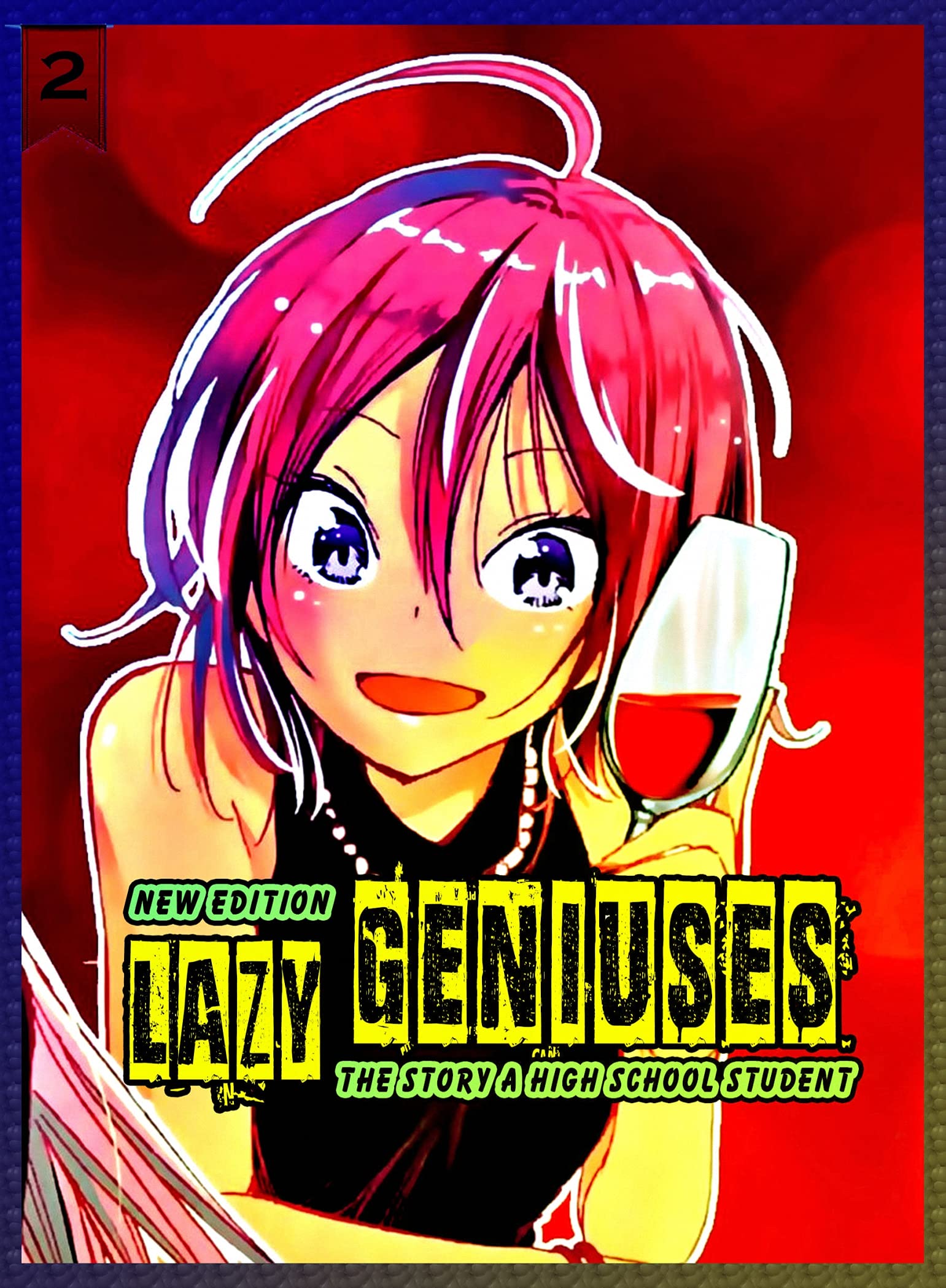 The Story A High School Student: Book 2 - Geniuses Manga School Life ...