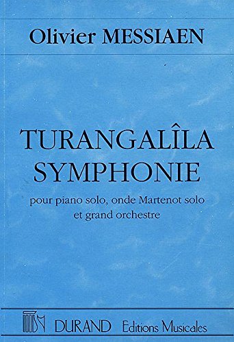 TURANGALILA POCHE (VERSION 1990 ) PARTITION by Olivier Messiaen | Goodreads