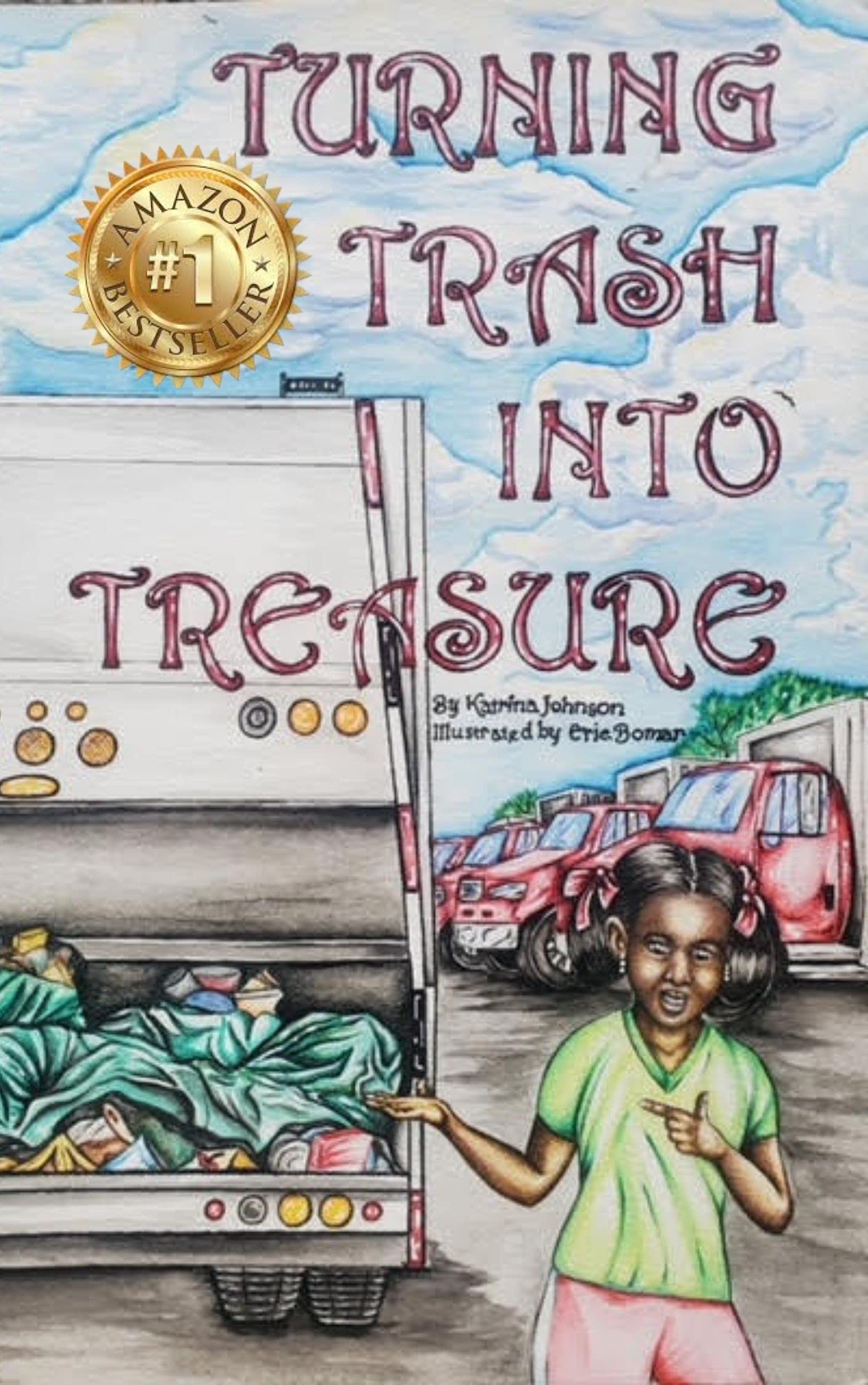Turning Trash into Treasure by Katrina Johnson | Goodreads