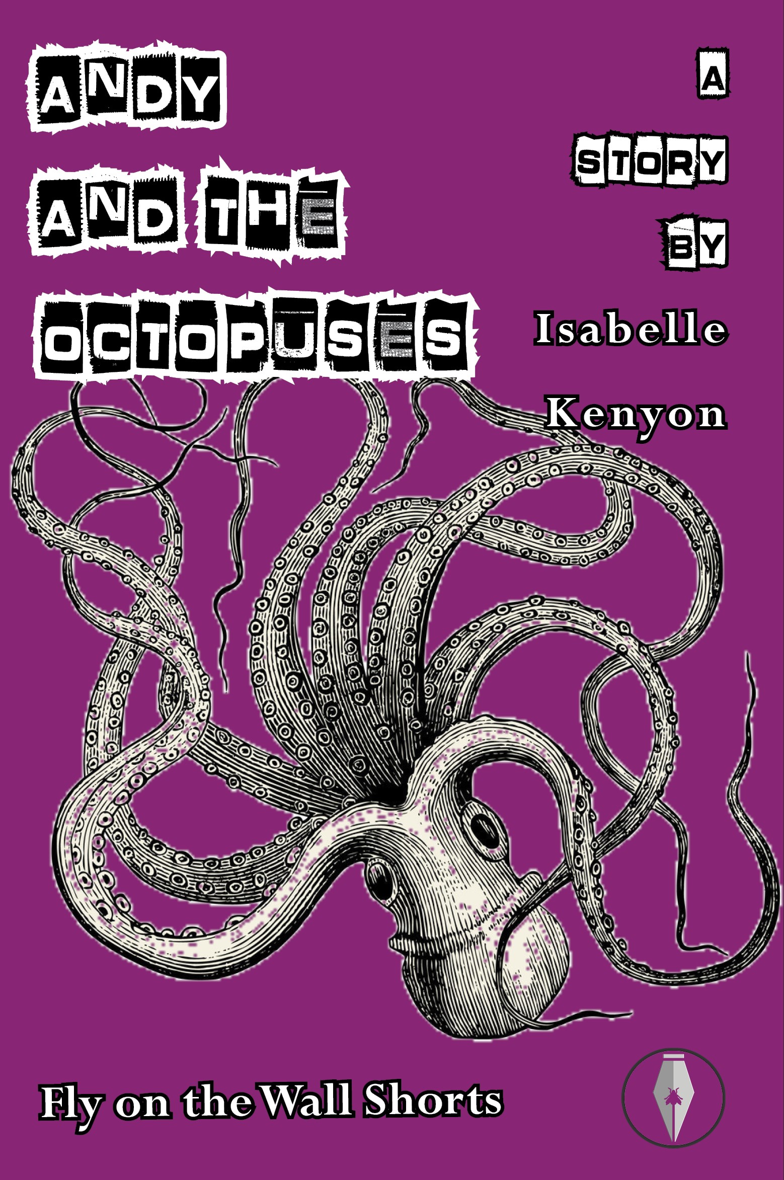 Andy and the Octopuses by Isabelle Charlotte Kenyon | Goodreads