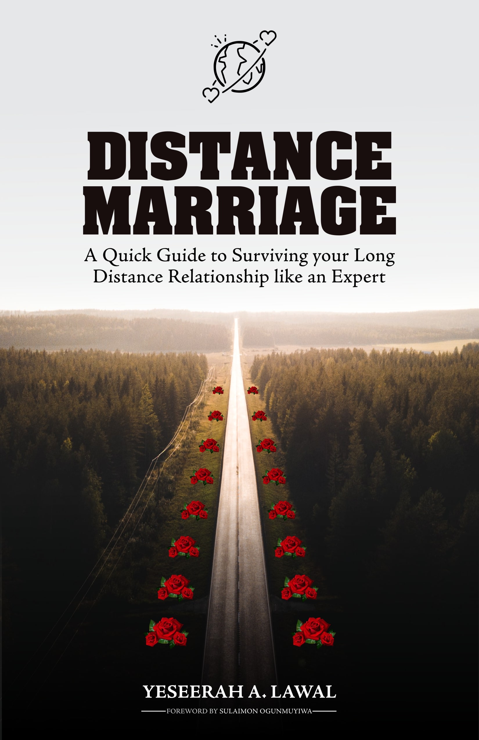Distance Marriage: A Quick Guide to Surviving your Long Distance ...