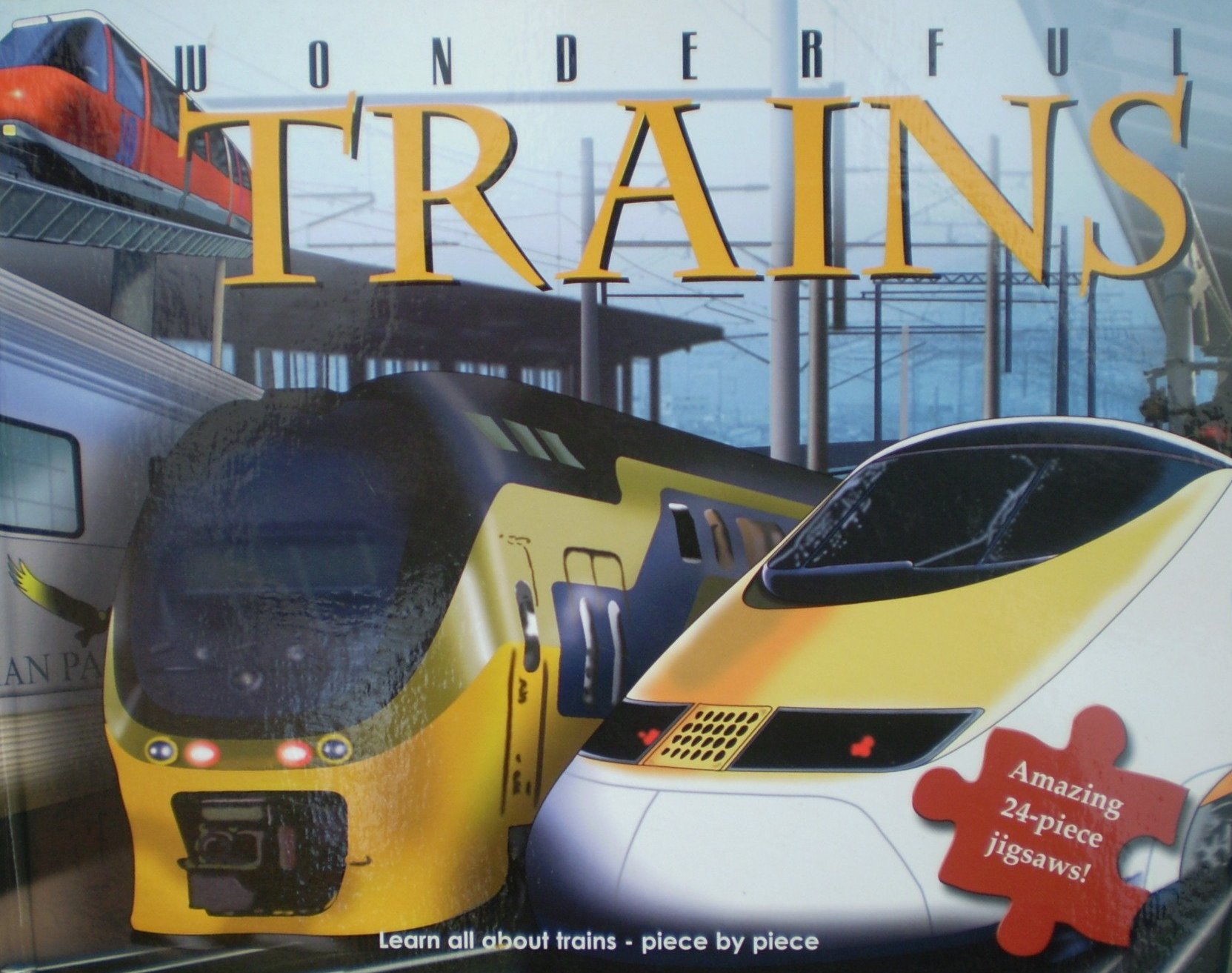 Wonderful Trains - Learn All About Trains - Piece by Piece by ...