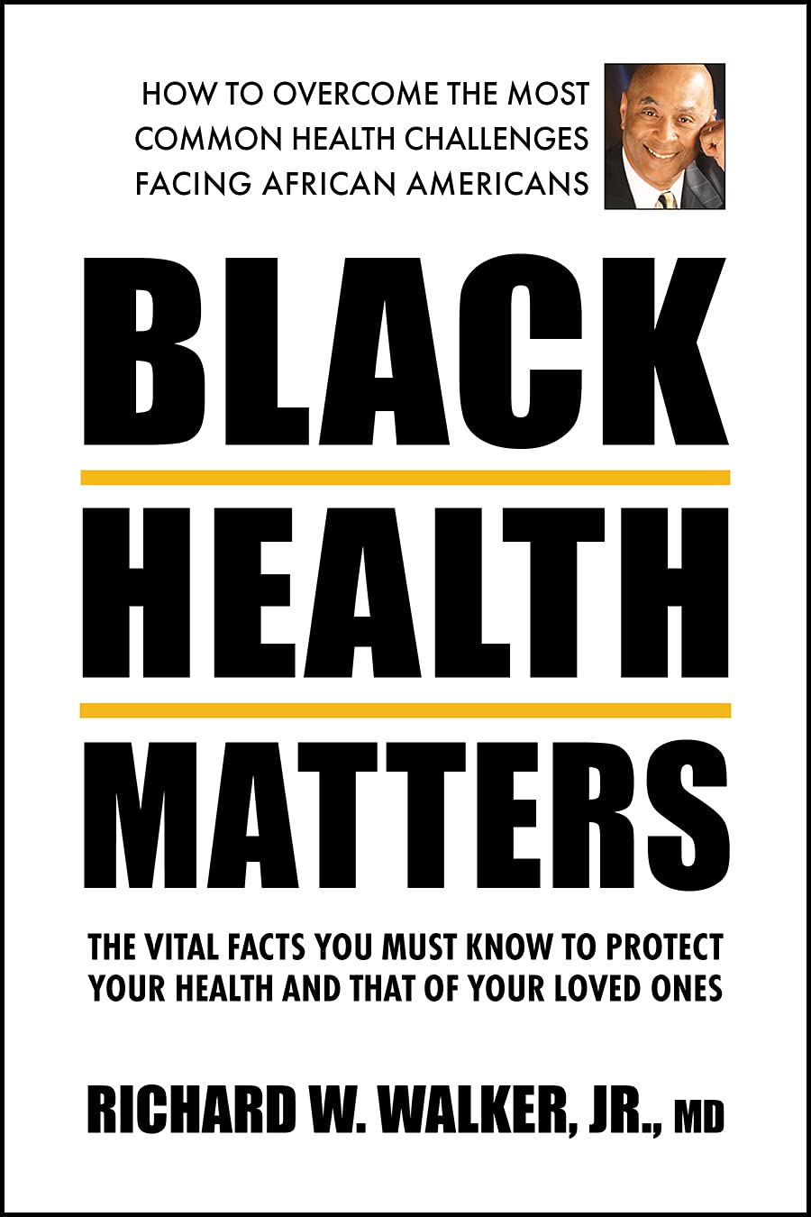 Black Health Matters: The Vital Facts You Must Know to Protect Your ...